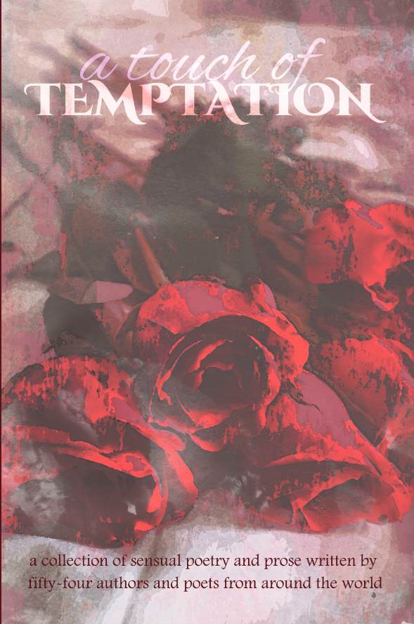 A Touch of Temptation: a collection of sensual poetry and prose by ...