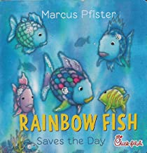 Rainbow Fish Saves the Day by Marcus Pfister | Goodreads