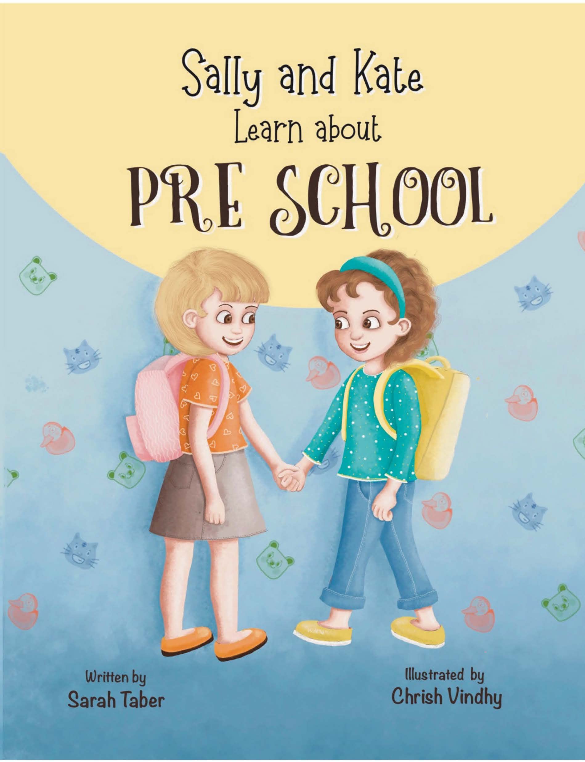 Sally and Kate Learn About Preschool by Sarah Taber | Goodreads
