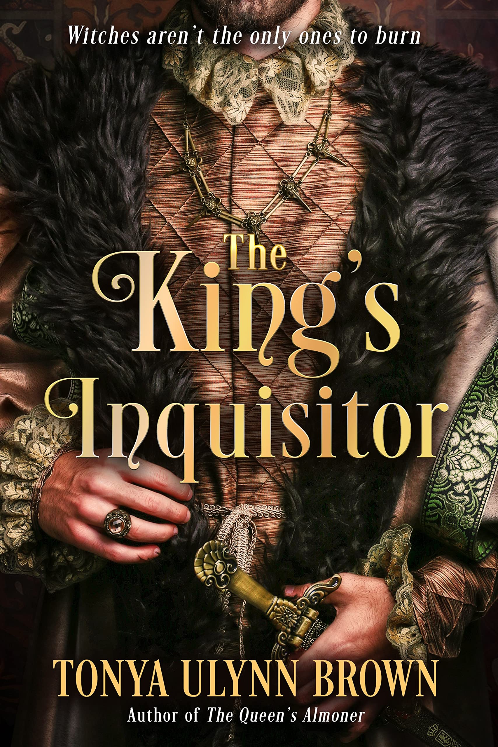 The King's Inquisitor (The Stuart Monarch #2) by Tonya Ulynn Brown ...