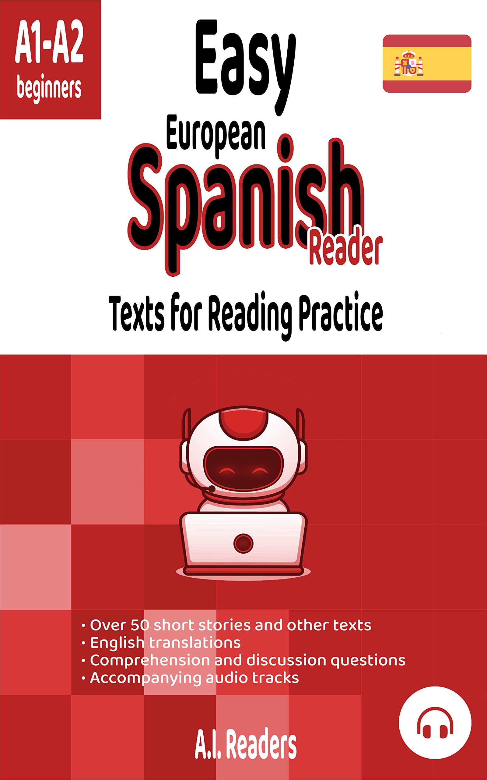 Easy European Spanish Reader: Texts for Reading Practice (A1-A2 ...