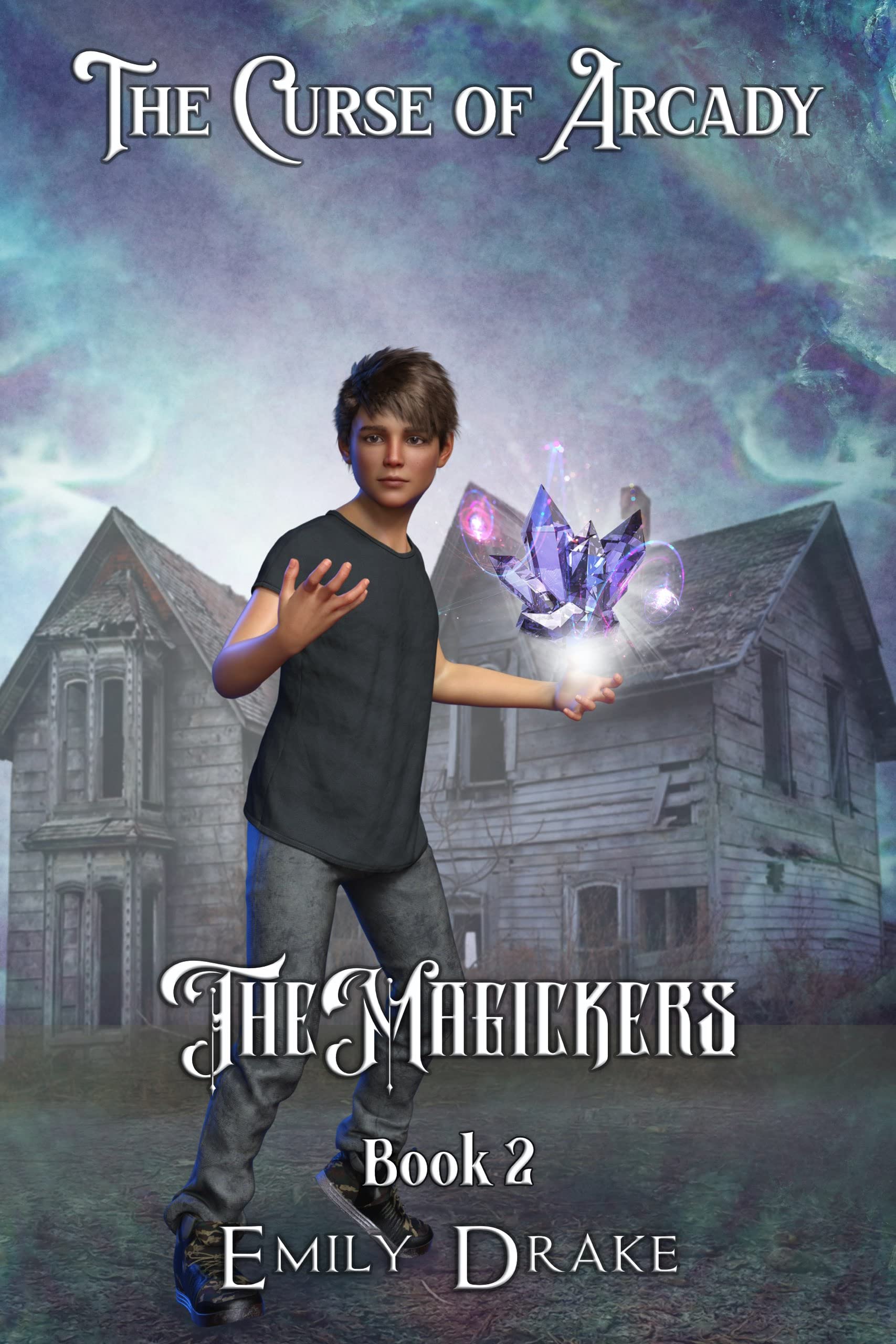 The Curse of Arkady: Magickers Book 2 by Emily Drake | Goodreads