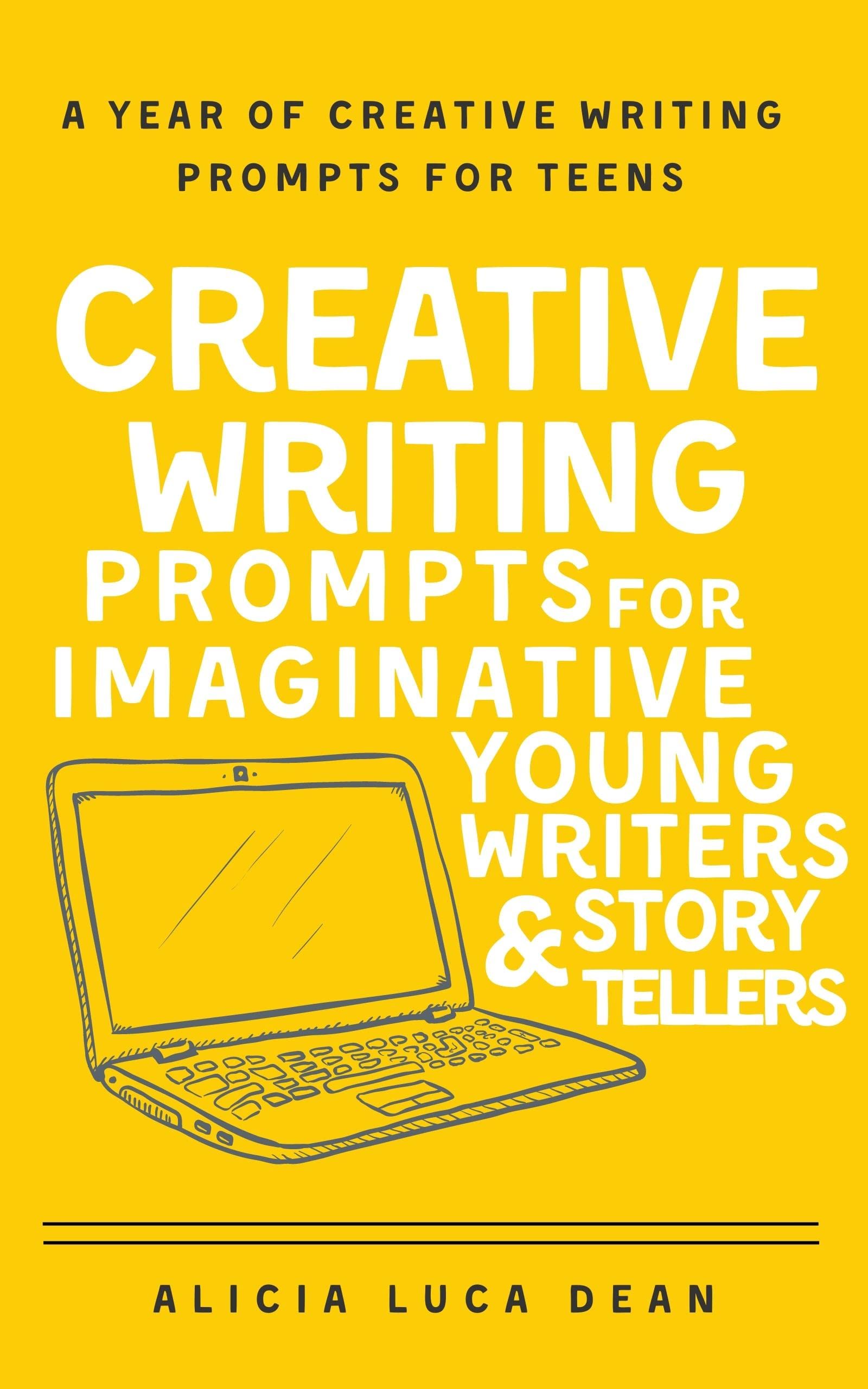 Creative Writing Prompts for Imaginative Young Writers and Story ...