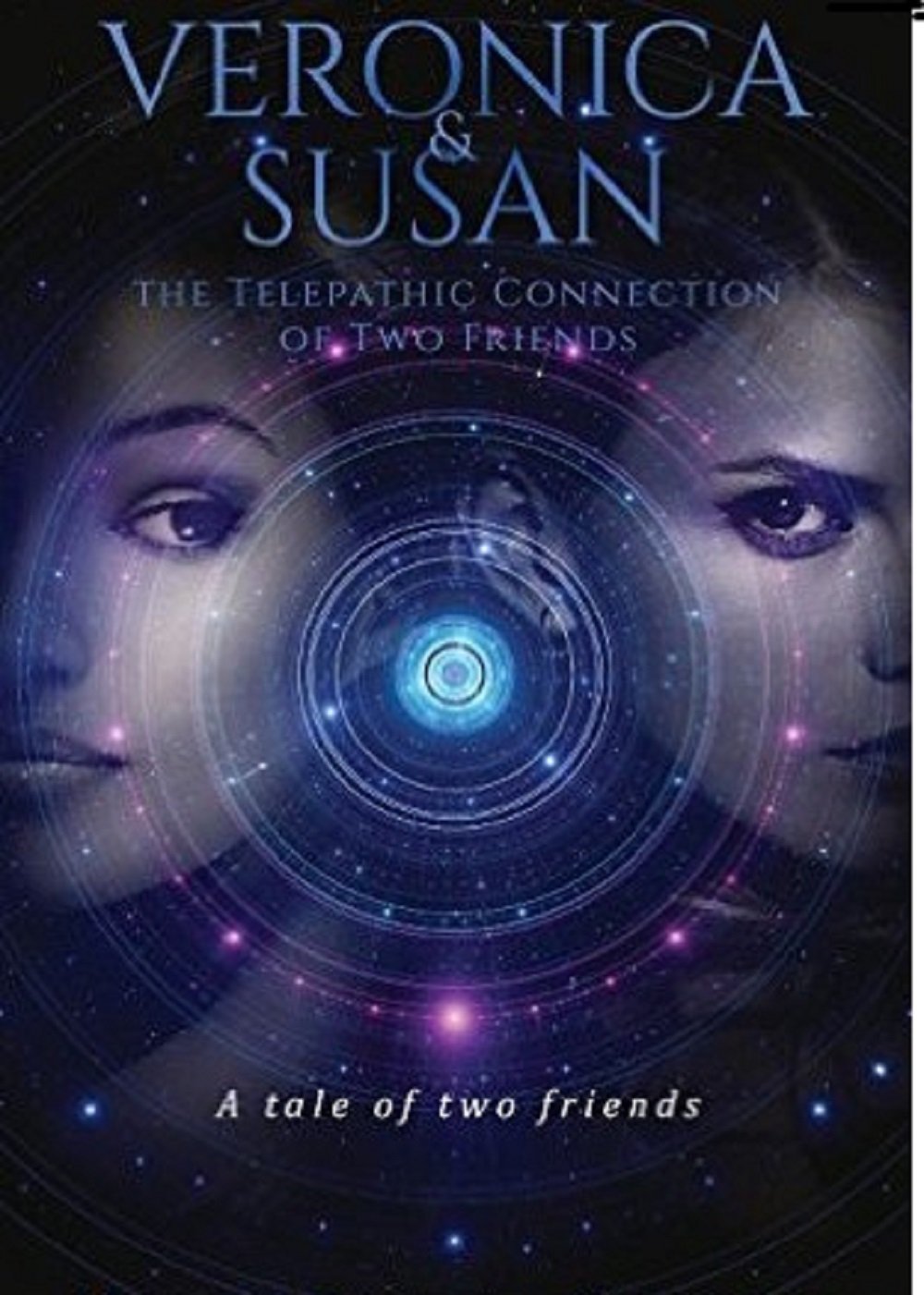 Veronica & Susan Telepathic Connection of Two Friends: A tale of two ...