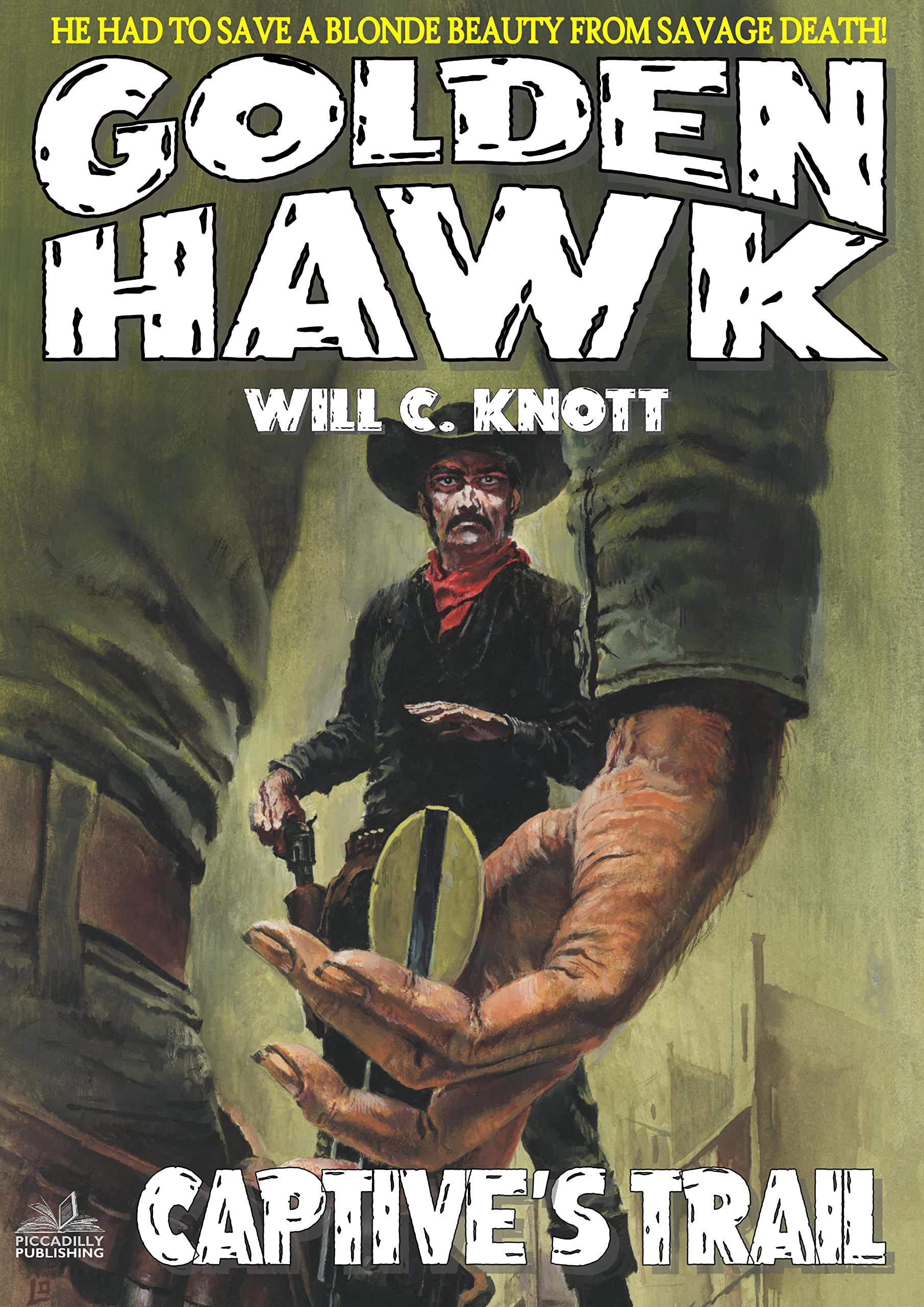 Golden Hawk 8: Captive's Trail by Will C. Knott | Goodreads