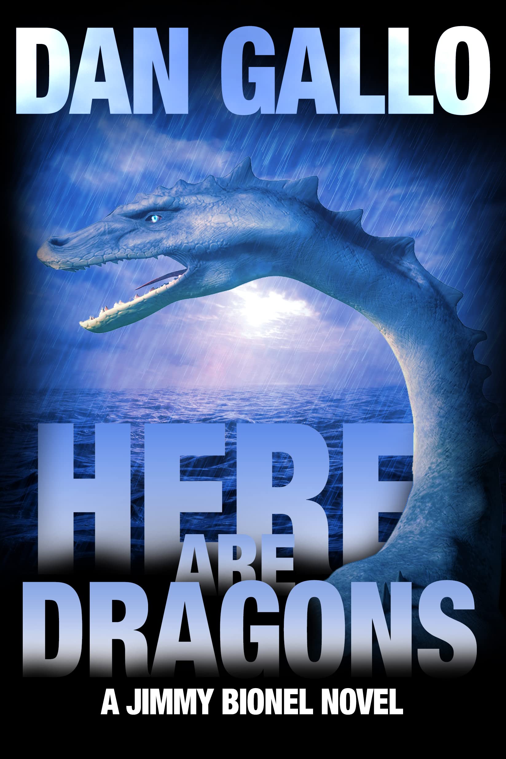 Here Are Dragons (The Strange Cases of Jimmy Bionel) by Dan Gallo ...
