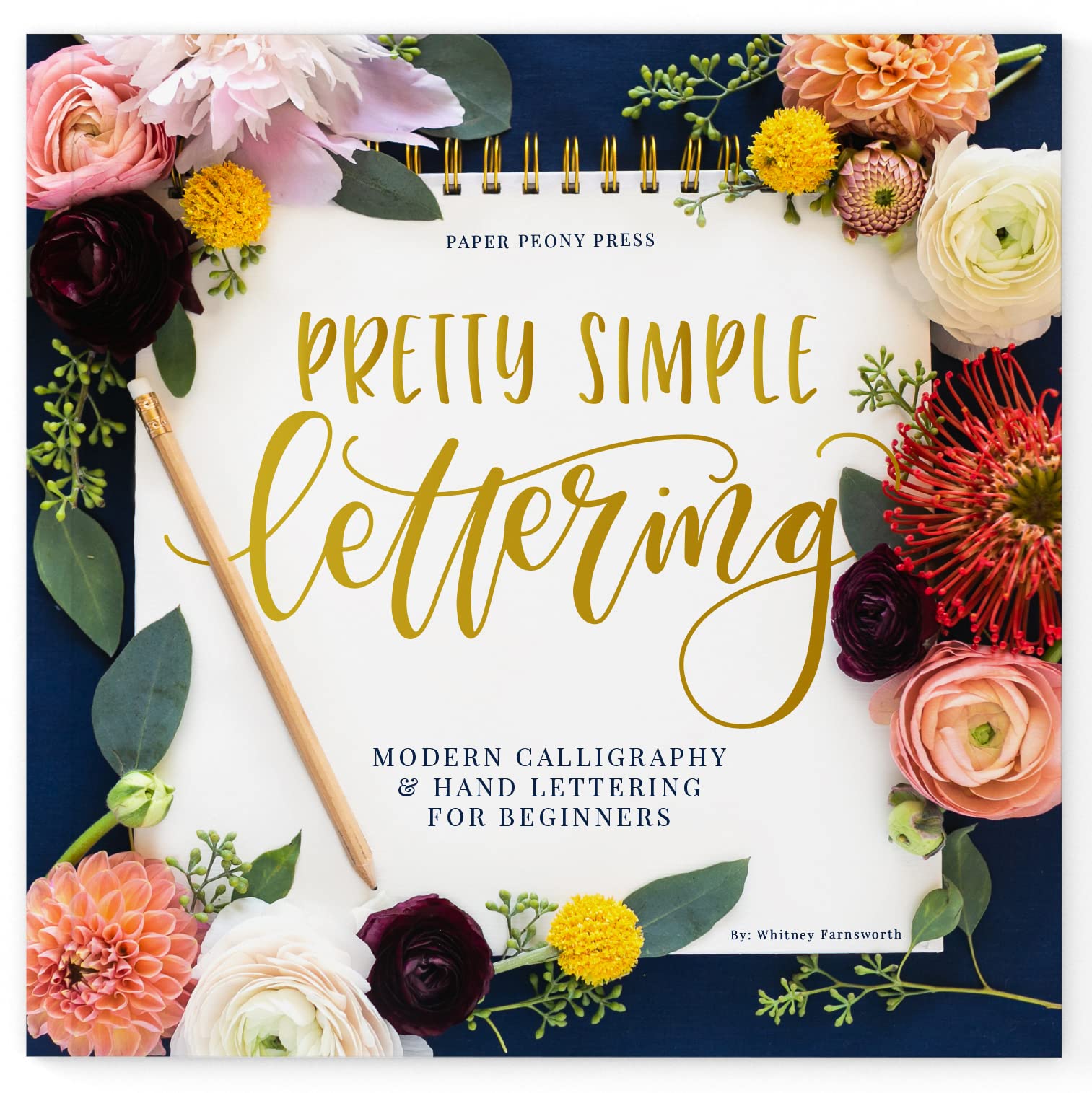 Pretty Simple Lettering: Modern Calligraphy & Hand Lettering for ...