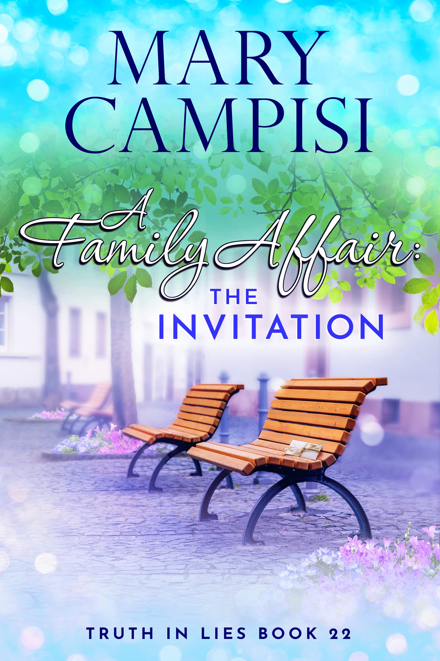 A Family Affair: The Invitation (Truth In Lies #22) by Mary Campisi ...