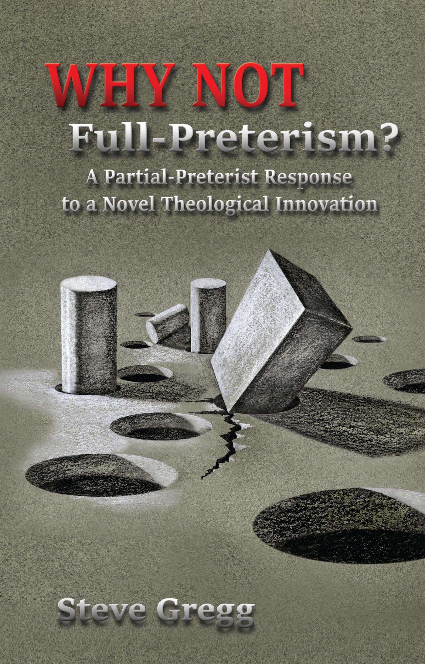 Why Not Full-Preterism?: A Partial-Preterist Response to a Novel ...