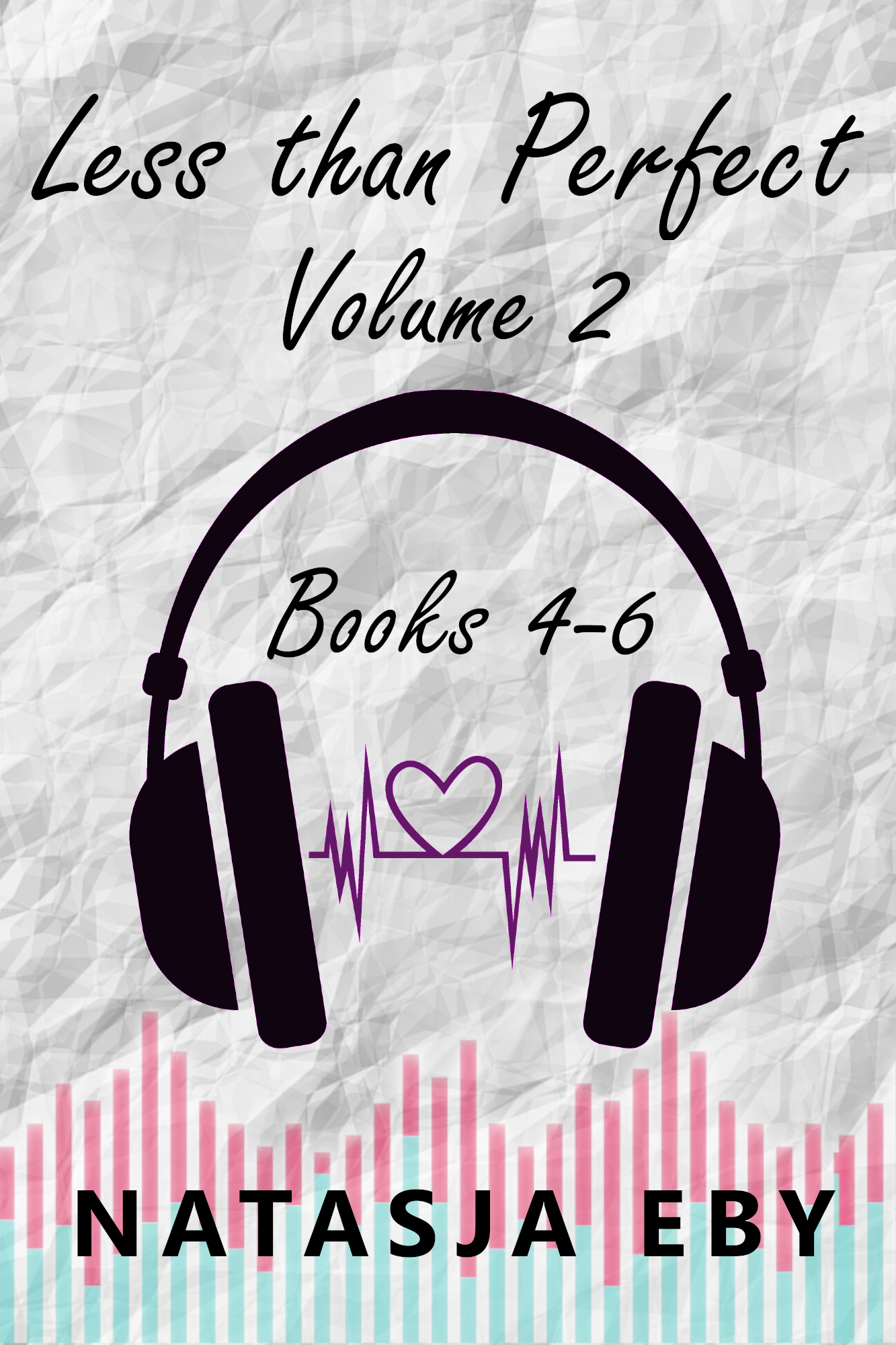Less than Perfect Volume 2: Books 4-6 by Natasja Eby | Goodreads
