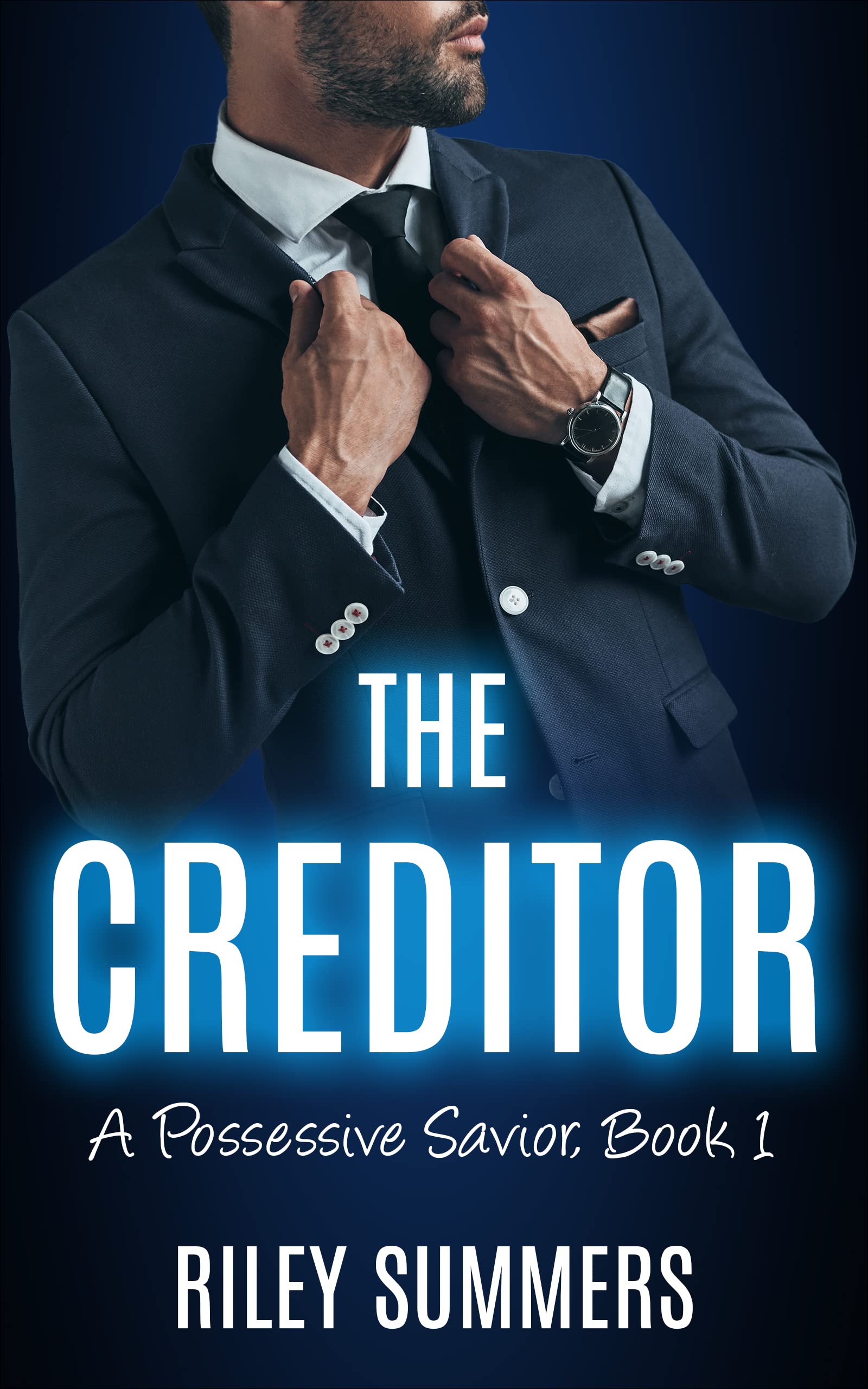 The Creditor Book 1 (A Possesive Savior) by Riley Summers | Goodreads