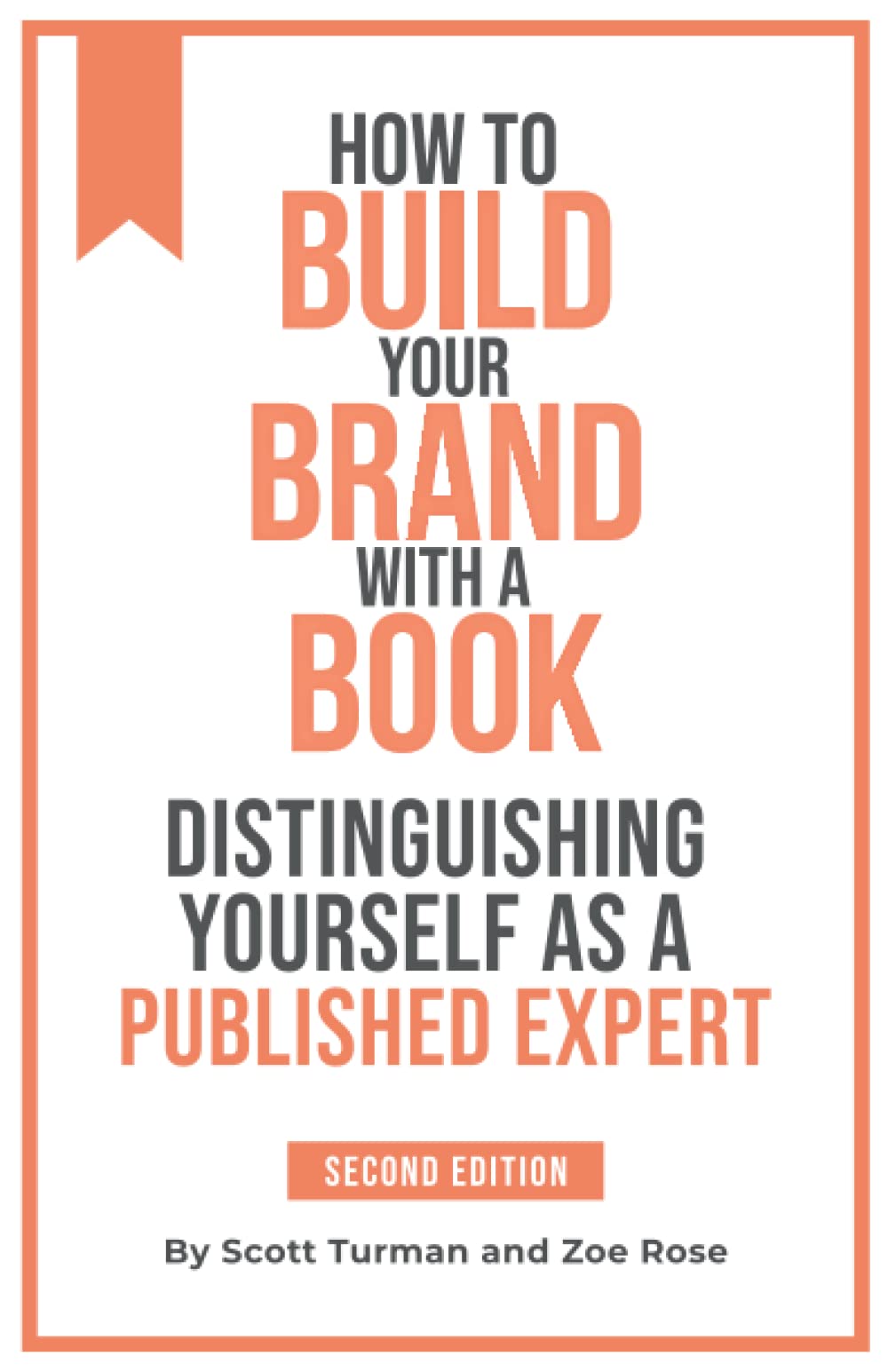 How to Build Your Brand with a Book: Distinguishing Yourself as a ...