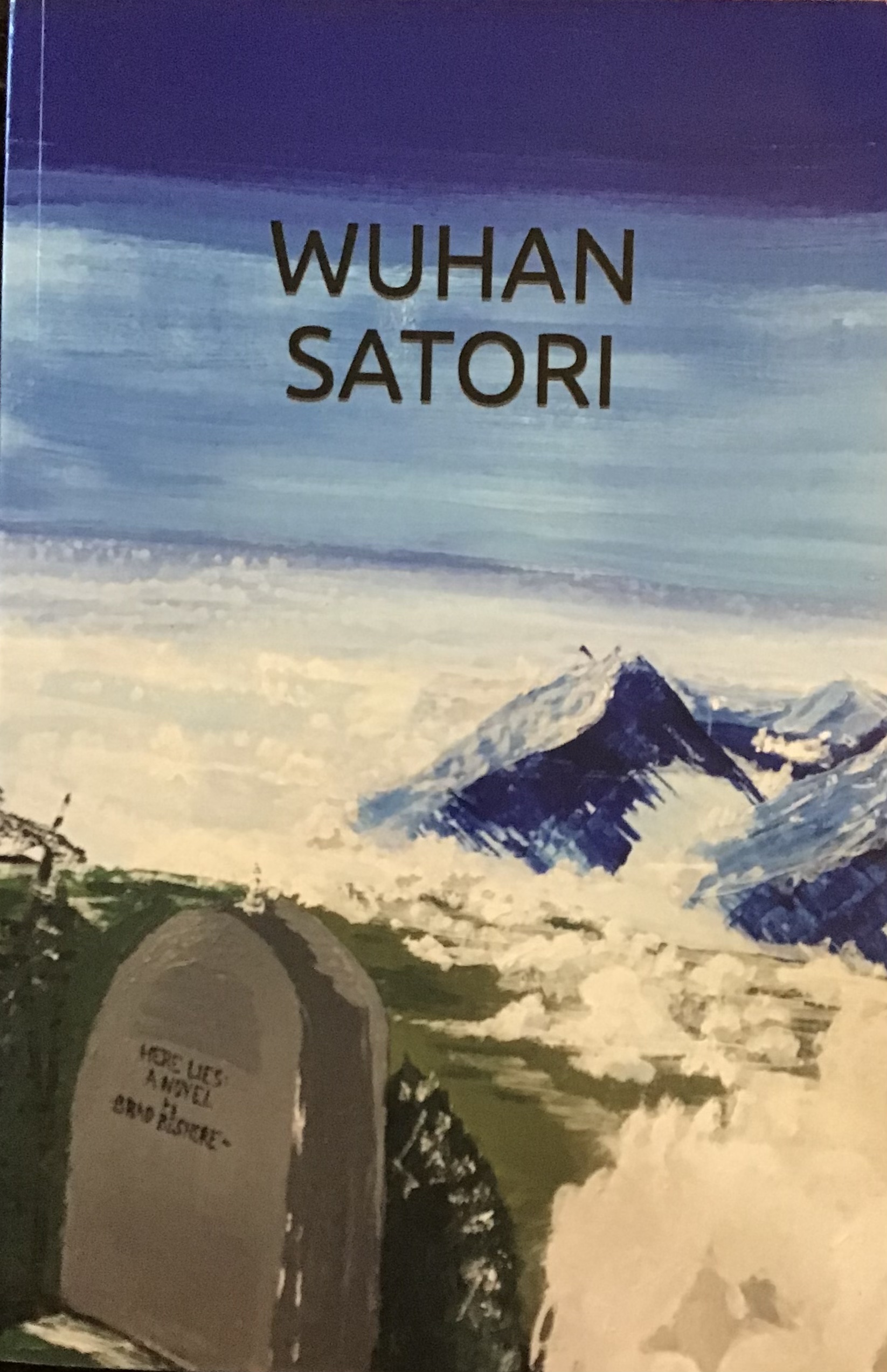 Wuhan Satori by Brad Beshore | Goodreads