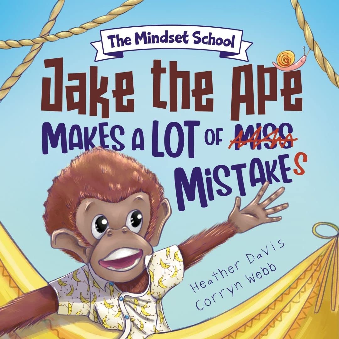 Jake the Ape Makes a lot of Mistakes!: A Growth Mindset Book that ...
