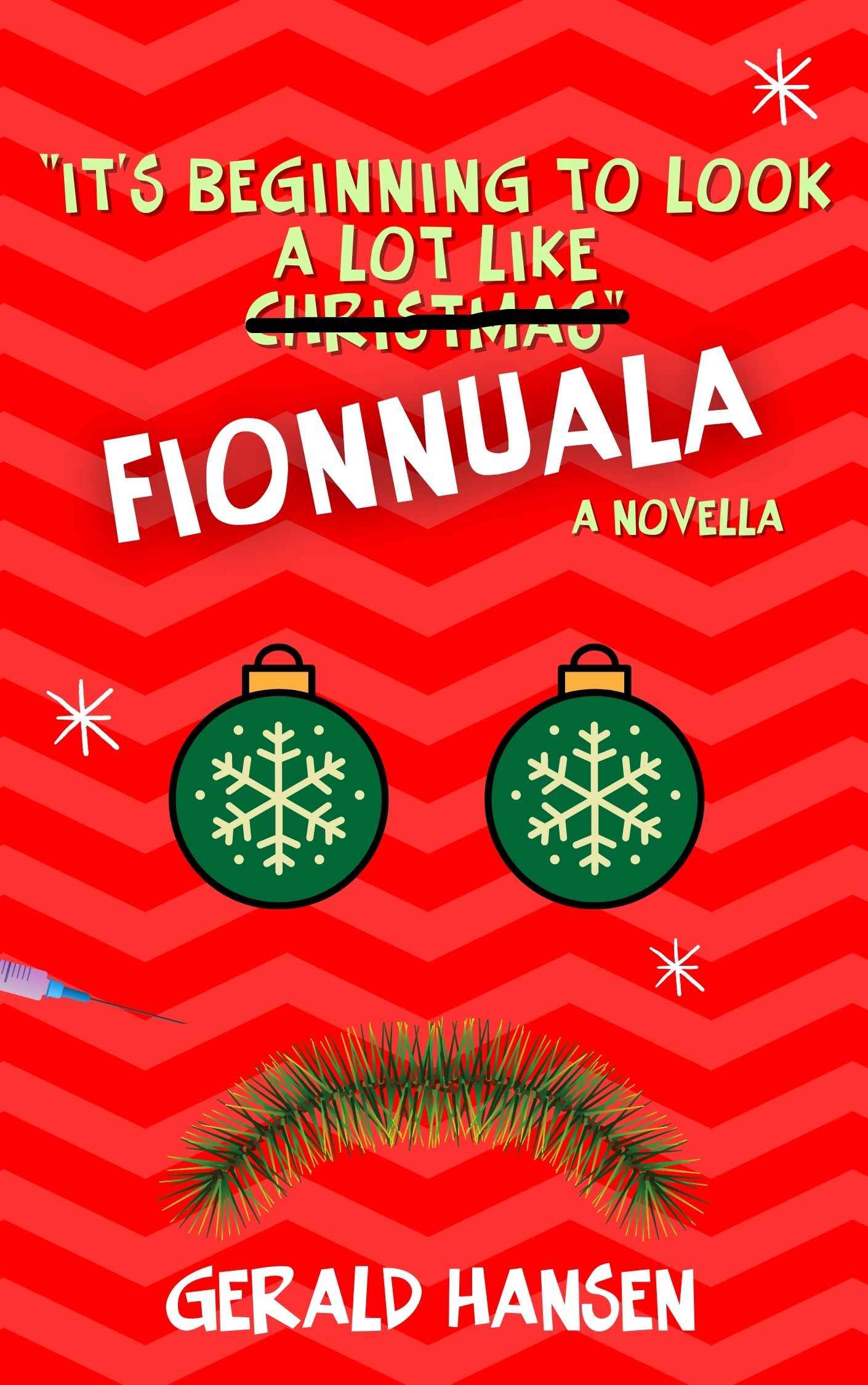 It's Beginning to Look a Lot Like...Fionnuala by Gerald Hansen | Goodreads