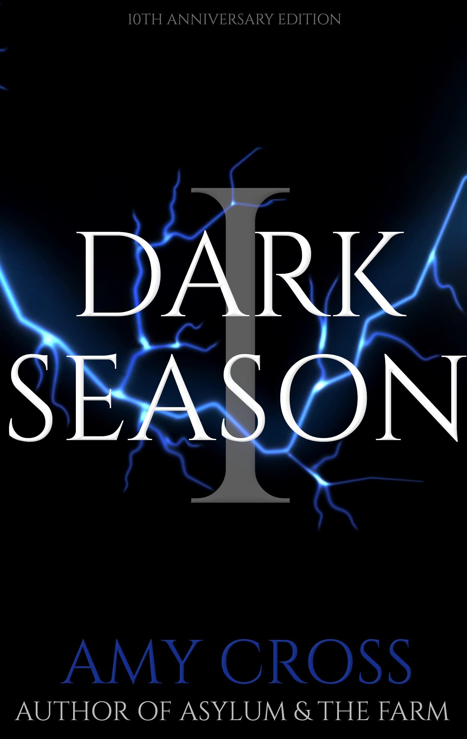 Dark Season I (The Dark Season Trilogy Book 1) by Amy Cross | Goodreads