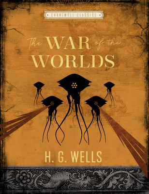 The War of the Worlds (Chartwell Classics) by H.G. Wells | Goodreads