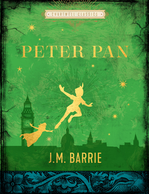 Peter Pan (Chartwell Classics) by J.M. Barrie | Goodreads