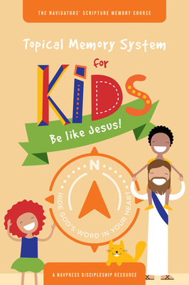 Topical Memory System for Kids: Be like Jesus! by The Navigators ...