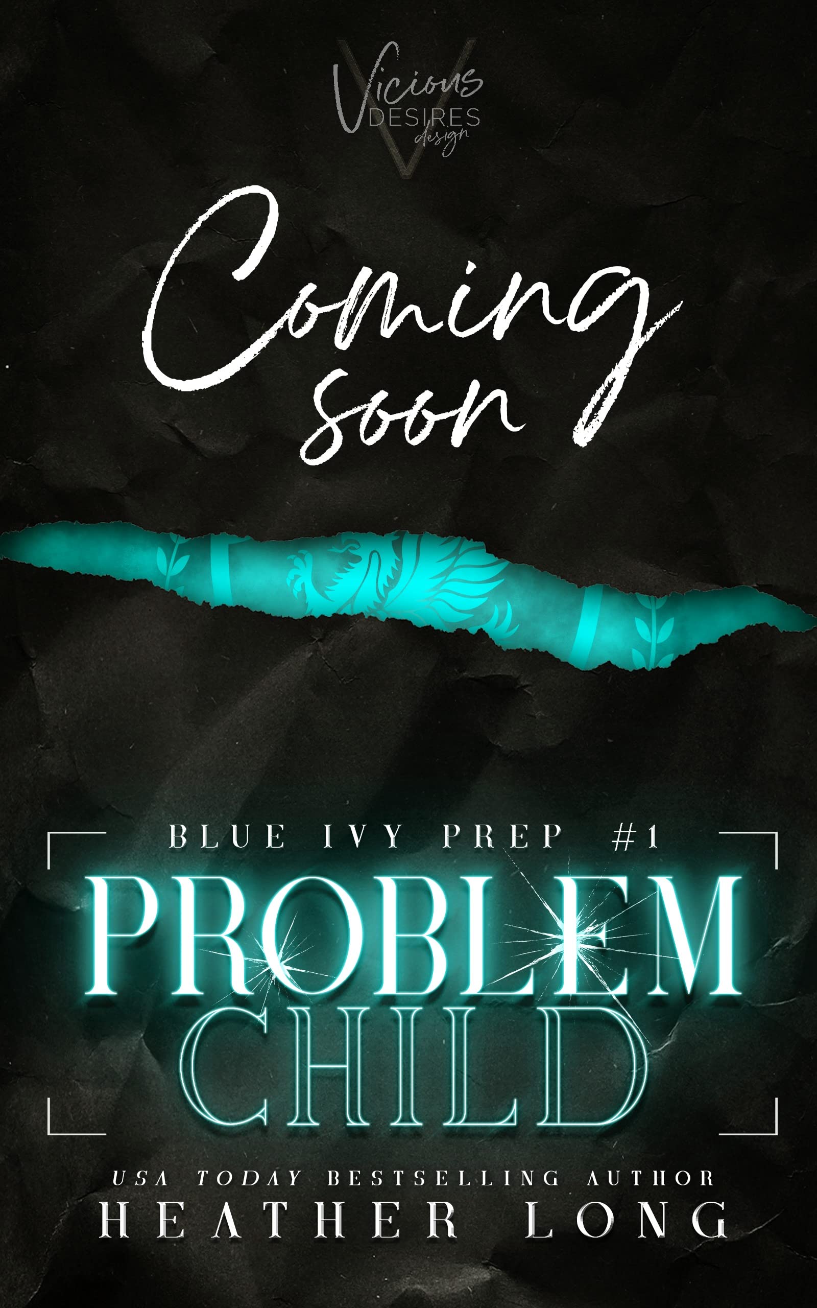 Problem Child (Blue Ivy Prep Book 1) by Heather Long | Goodreads