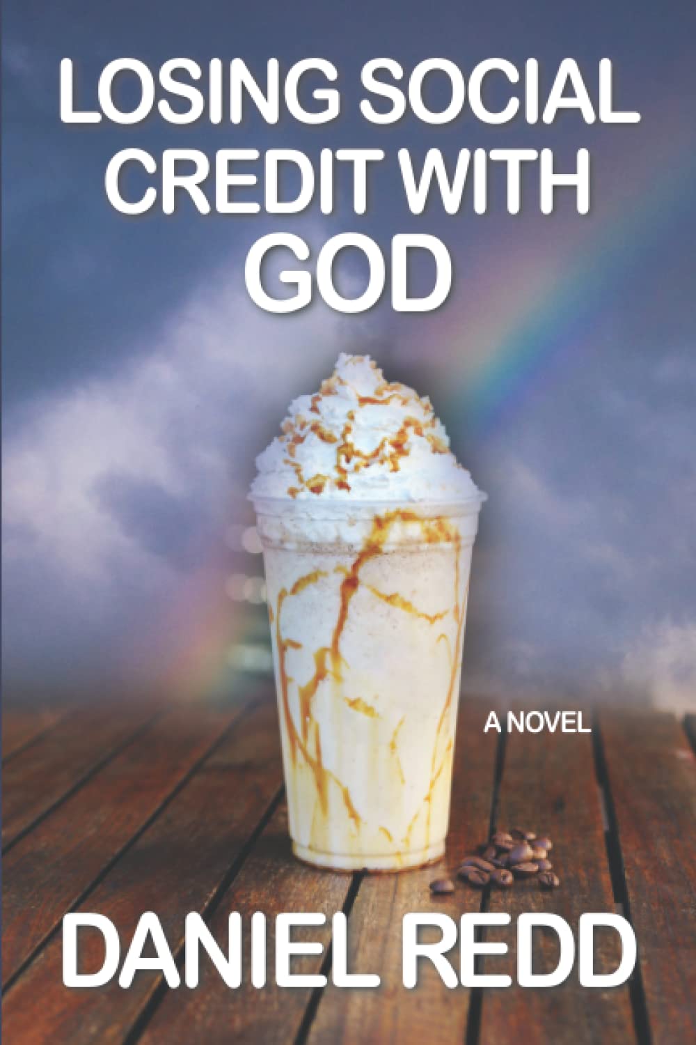 Losing Social Credit with God by Daniel Redd | Goodreads