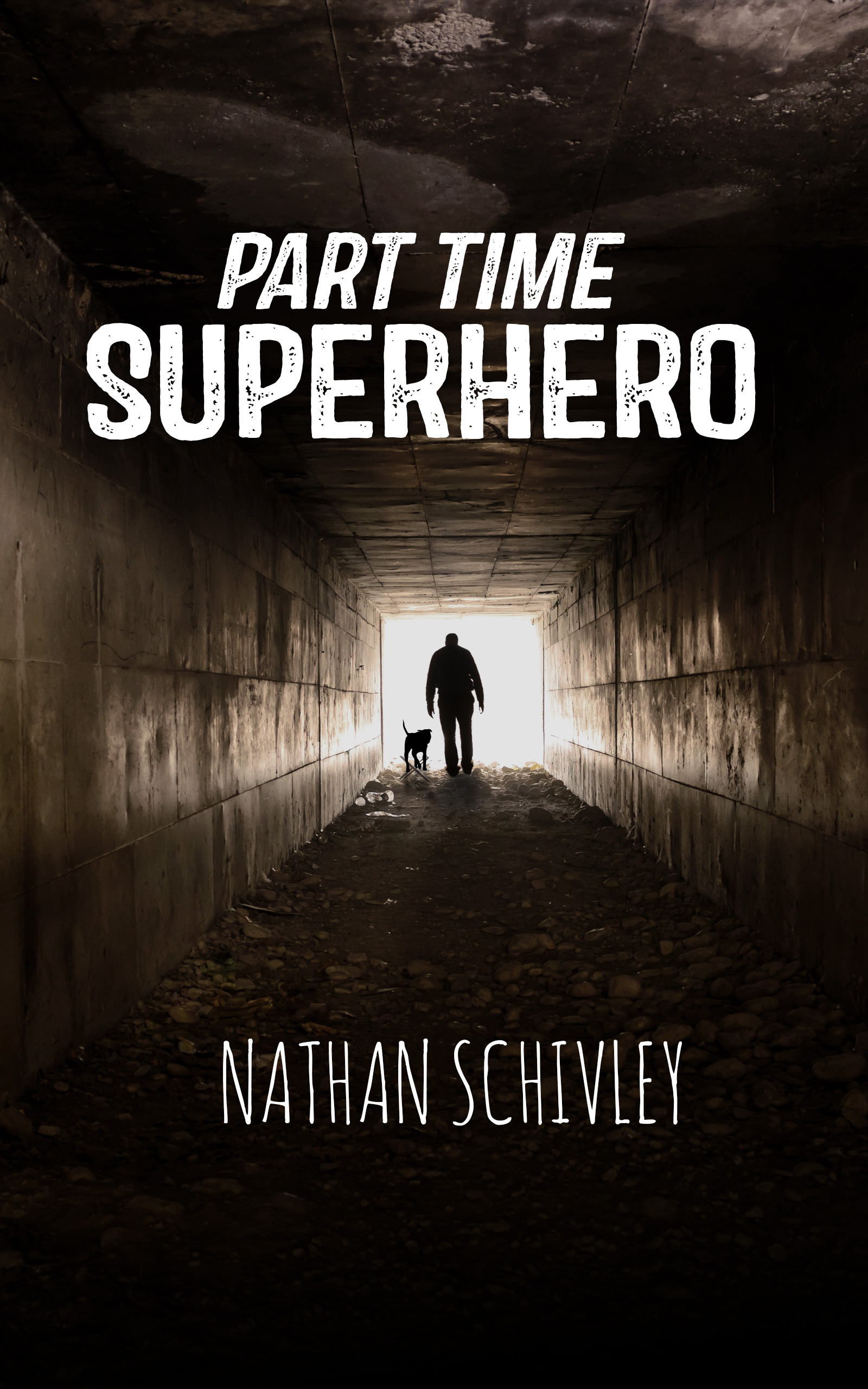 Part Time Superhero by Nathan Schivley | Goodreads