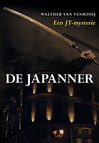 De Japanner (JT-mysterie) by Walther van Venrooij | Goodreads