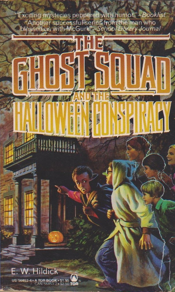 The Ghost Squad and the Halloween Conspiracy by E.W. Hildick | Goodreads