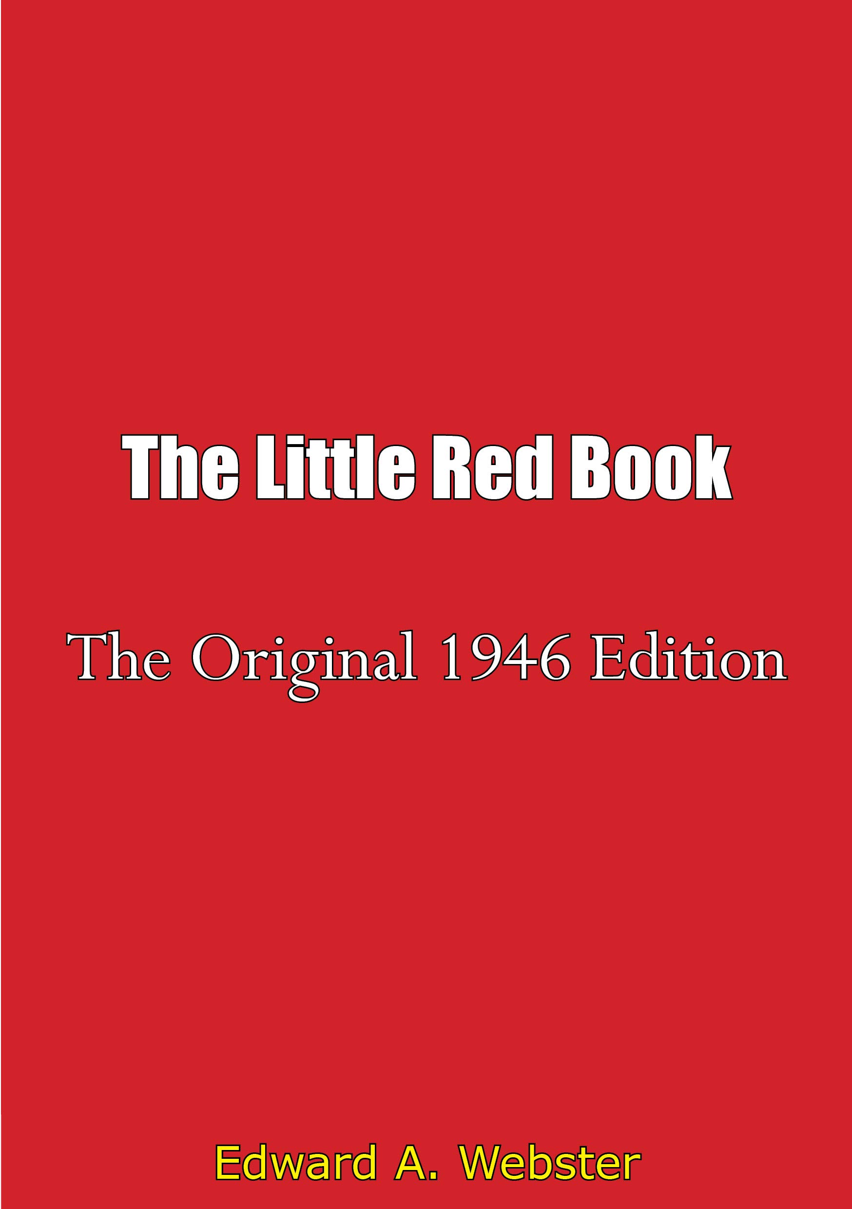 The Little Red Book: The Original 1946 Edition by Edward A. Webster ...