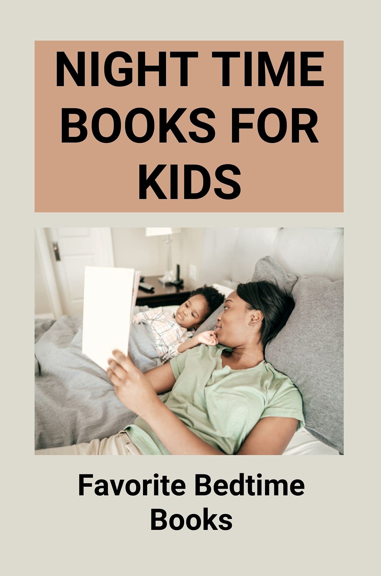 Night Time Books For Kids: Favorite Bedtime Books: Bedtime Stories To ...