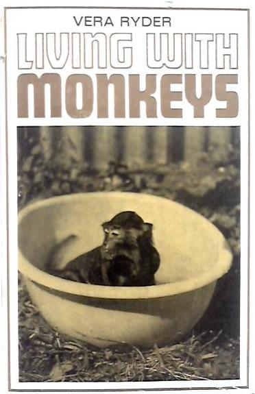 Living With Monkeys by Vera Ryder | Goodreads