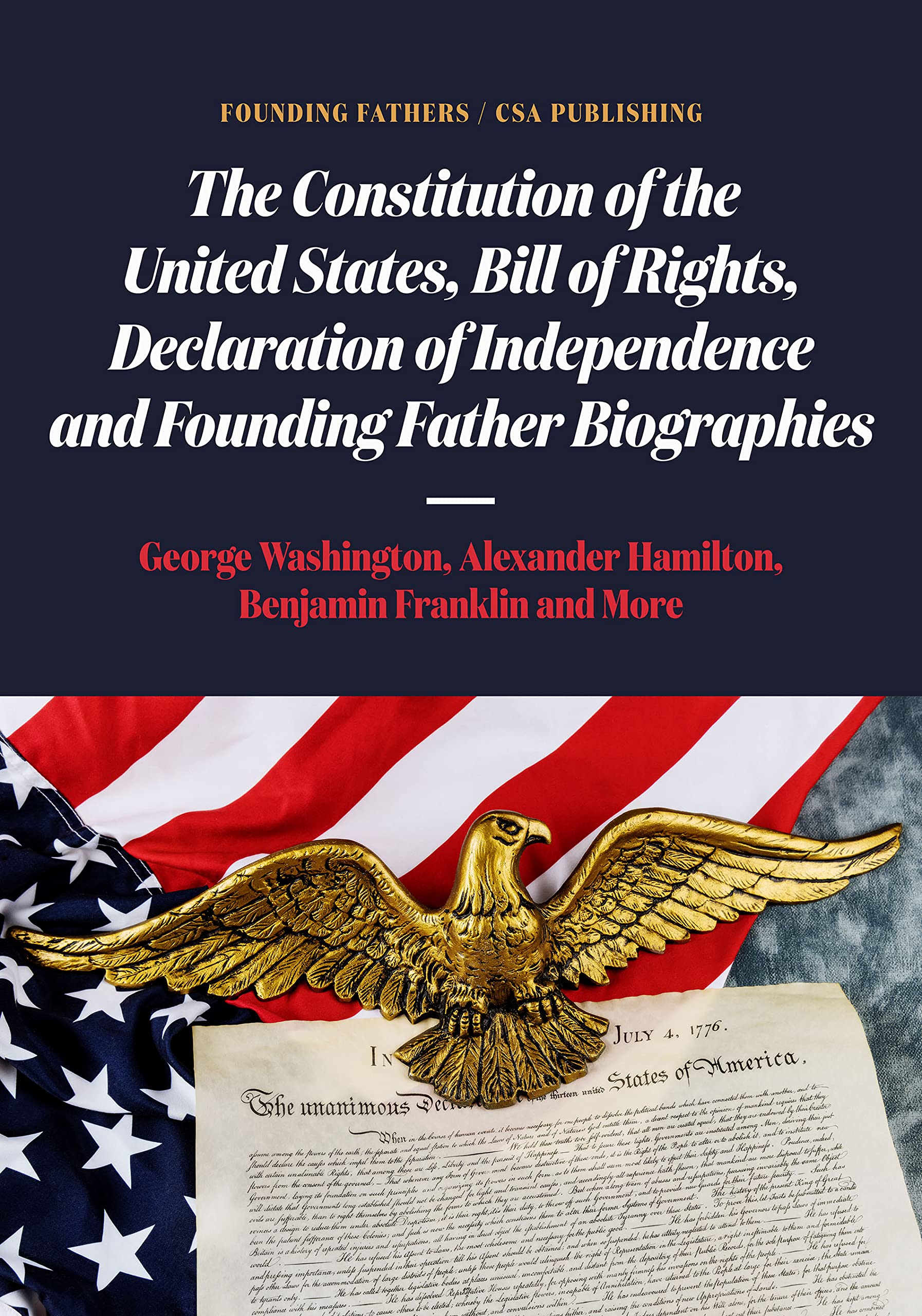The Constitution of the United States, Bill of Rights, Declaration of ...