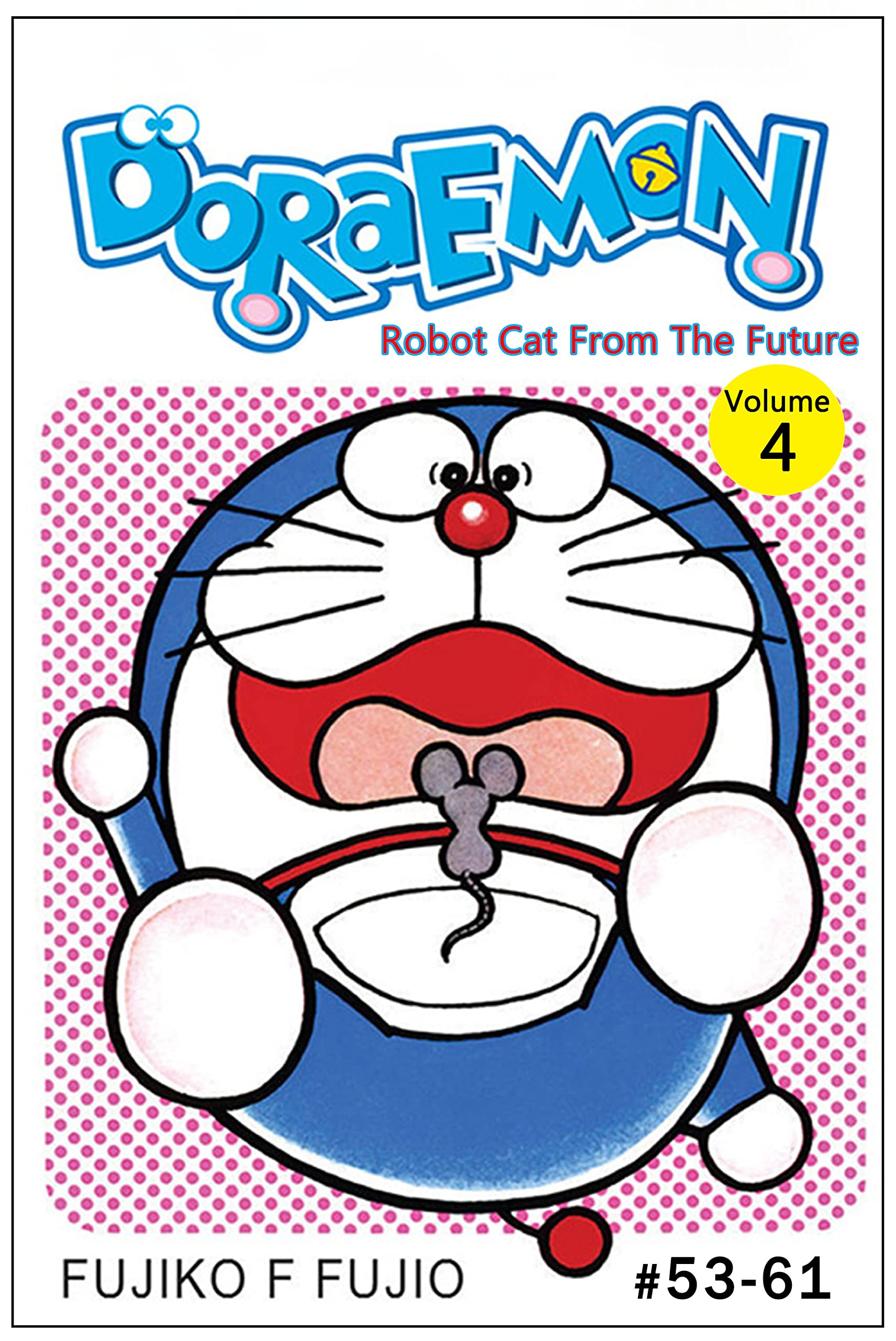 Doraemon comic Vol4-1 : Chapter-53-61 by Alain Bodino | Goodreads