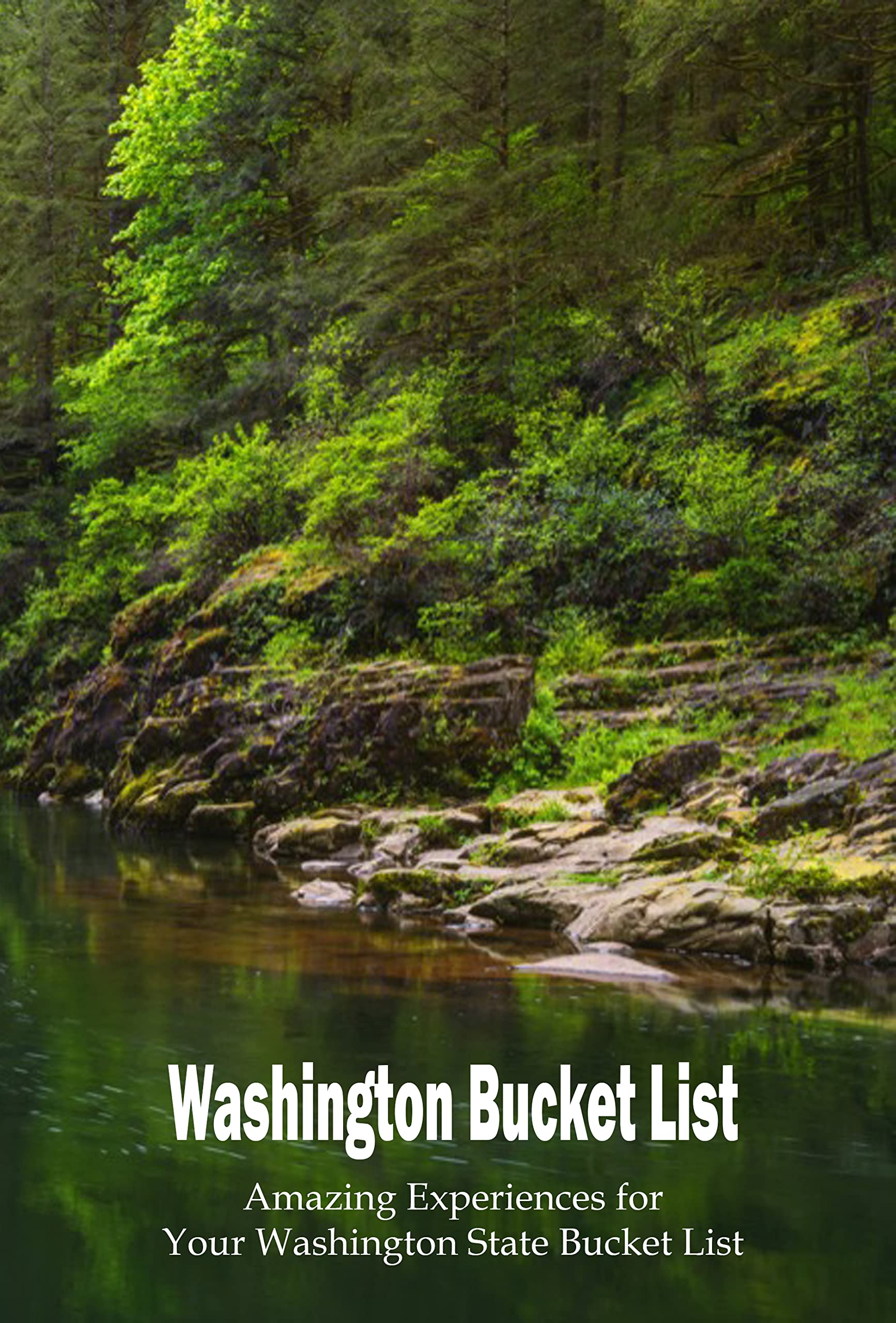 Washington Bucket List: Amazing Experiences for Your Washington State ...
