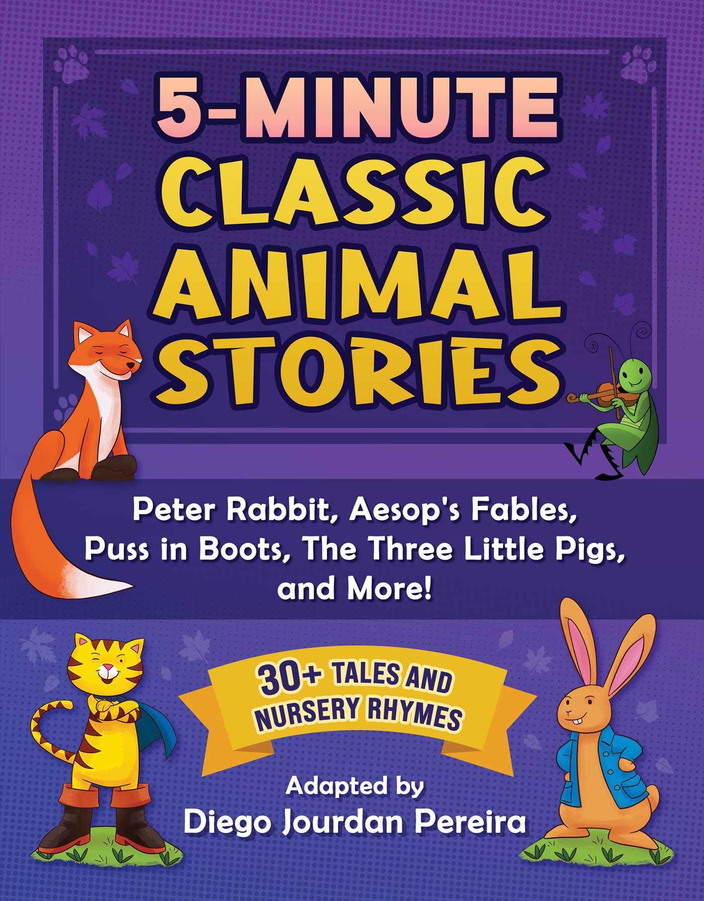 5-Minute Classic Animal Stories: 30+ Tales and Nursery Rhymes—Peter ...