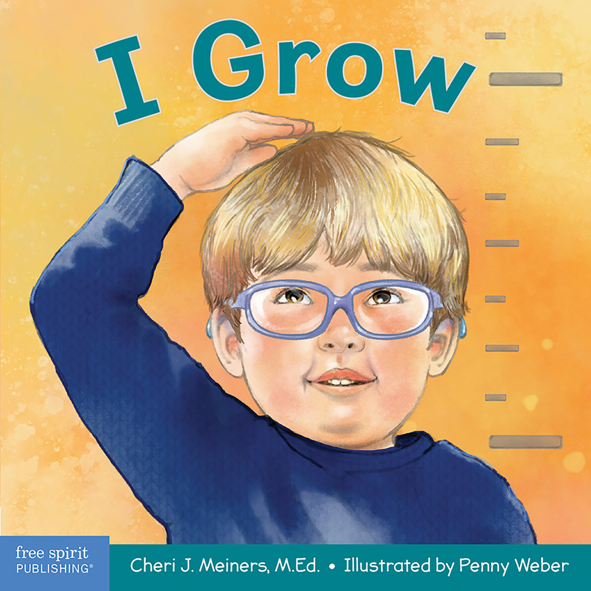 I Grow: A Book About Physical, Social, and Emotional Growth by Cheri J ...