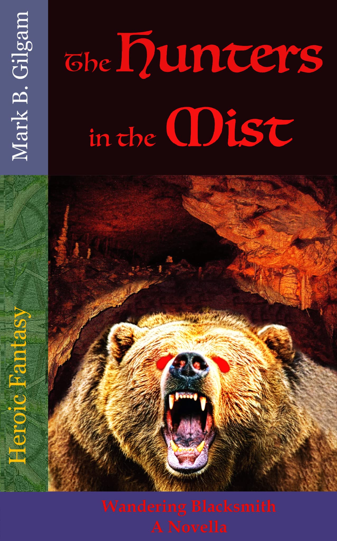The Hunters in the Mist: Wandering Blacksmith – A Novella by Mark B ...