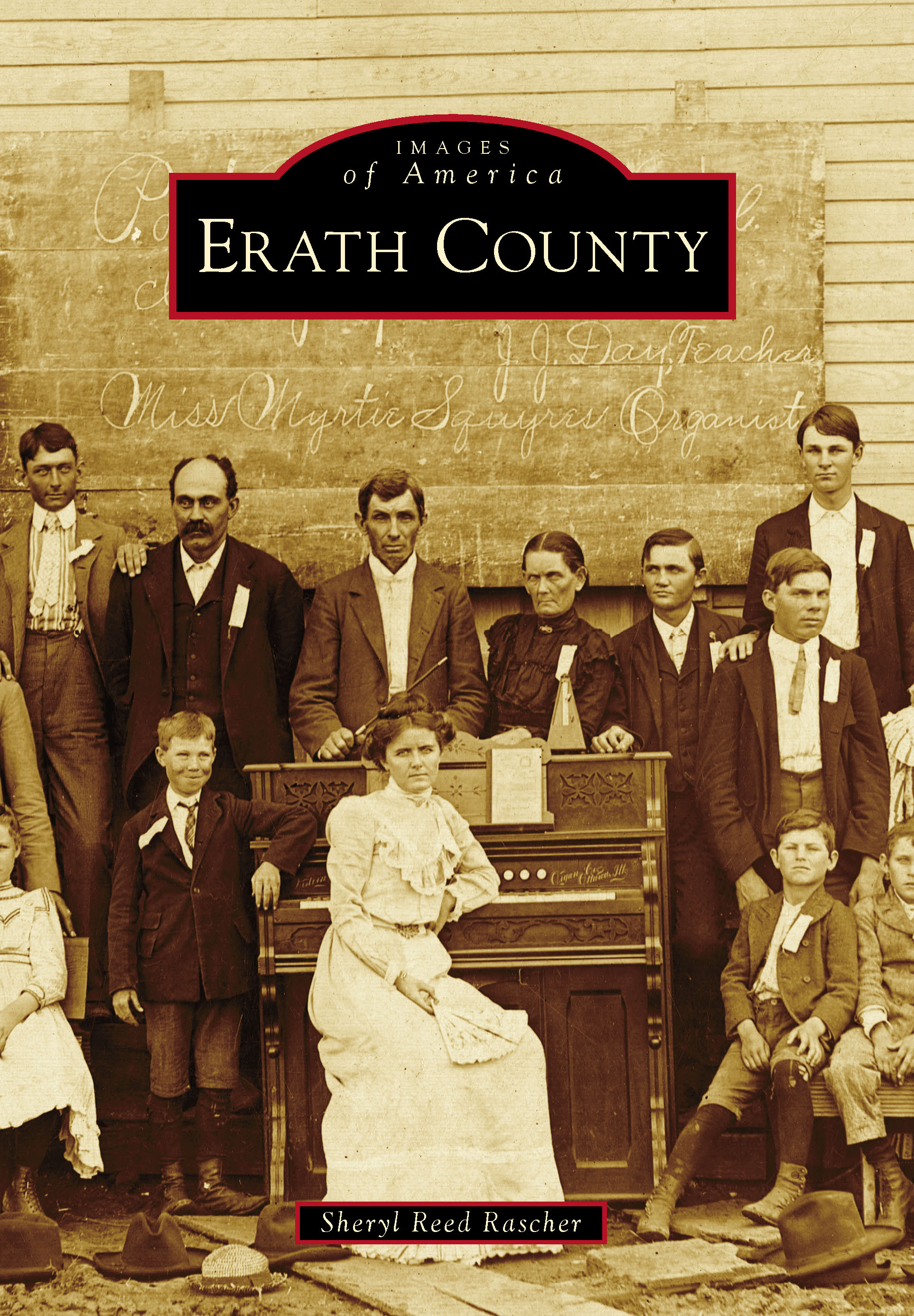 Erath County (Images of America) by Sheryl Reed Rascher | Goodreads