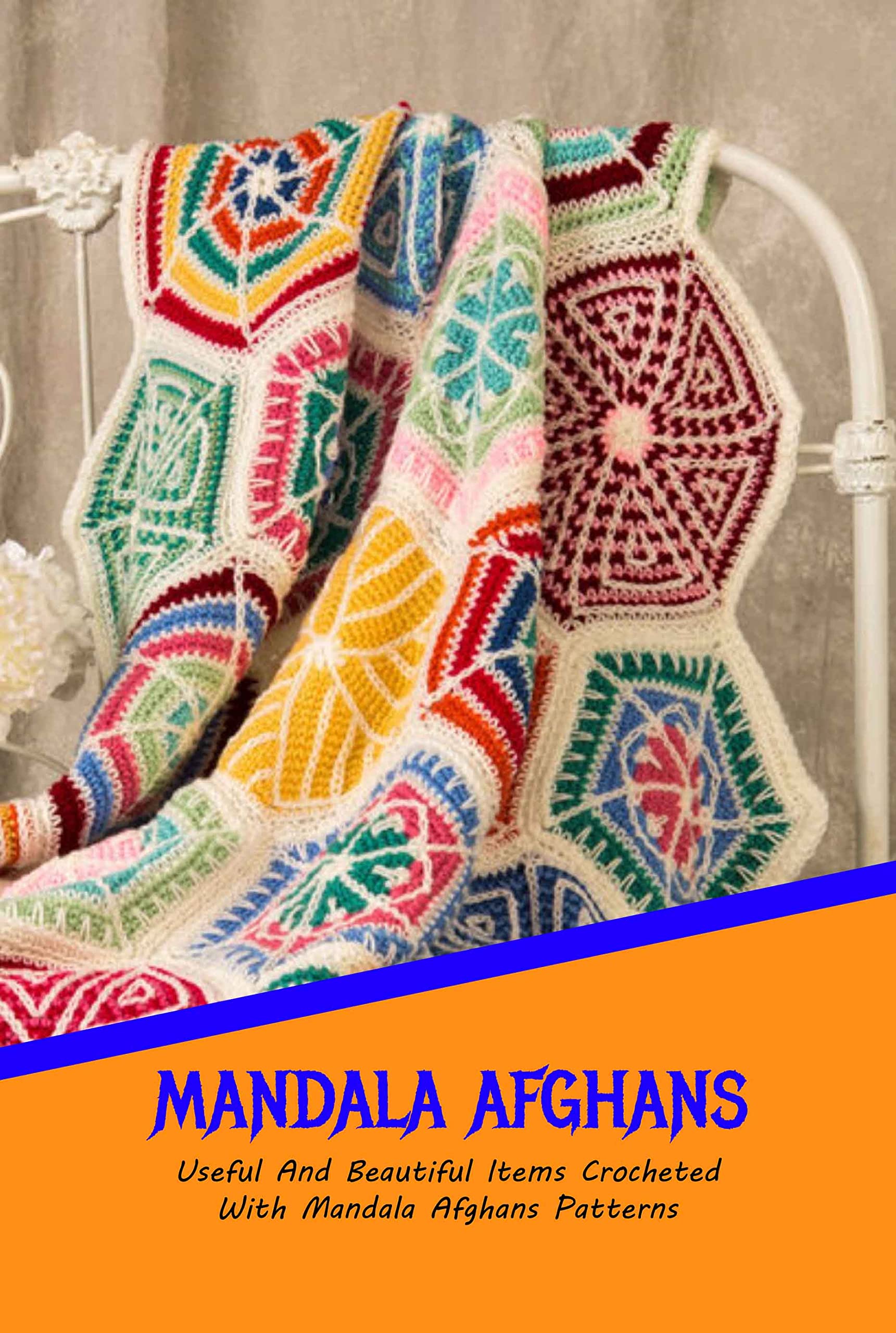 Mandala Afghans: Useful And Beautiful Items Crocheted With Mandala ...