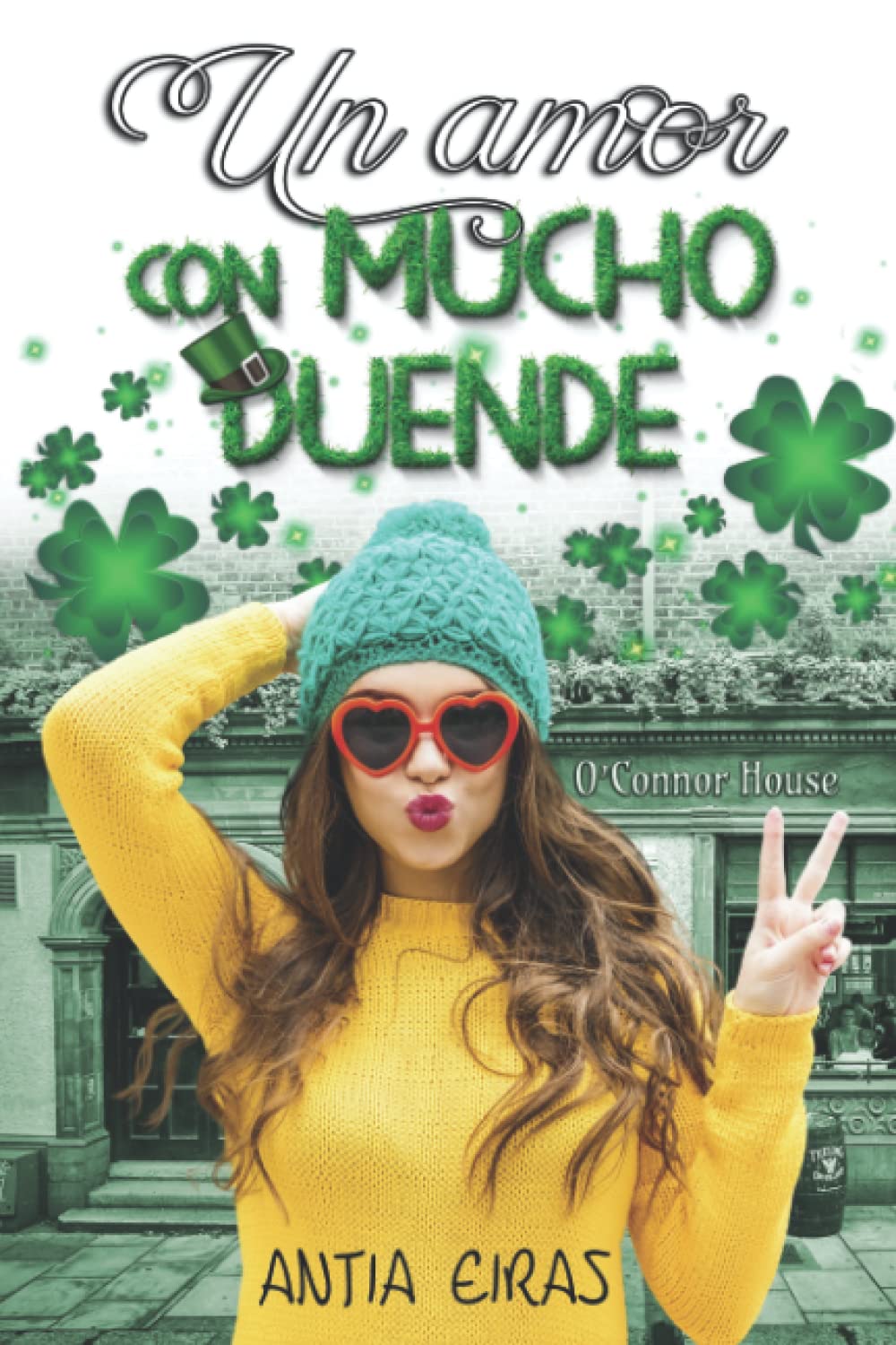 Un amor con mucho duende (Spanish Edition) by Antía Eiras | Goodreads