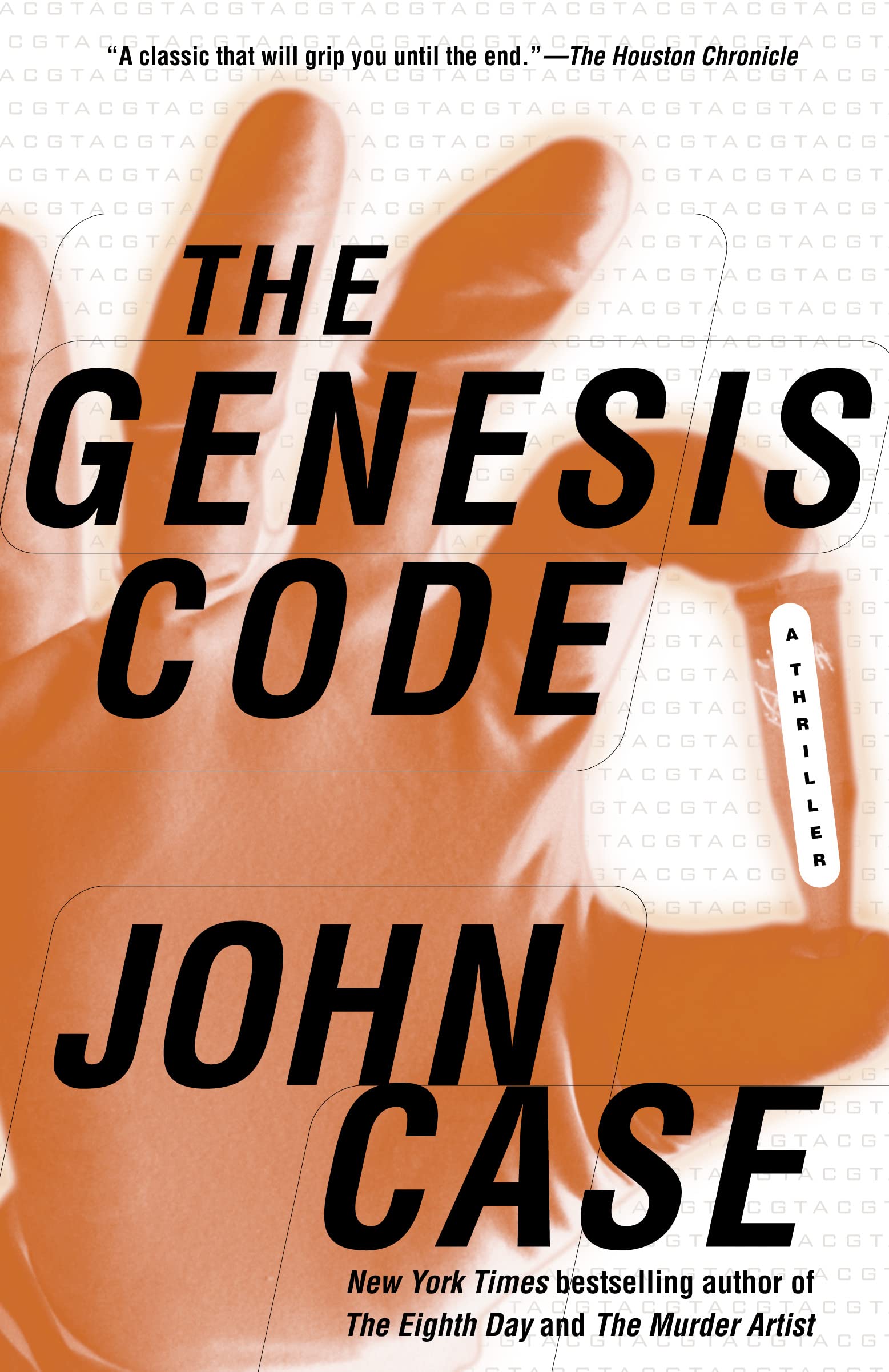 The Genesis Code: A Novel of Suspense by John Case | Goodreads