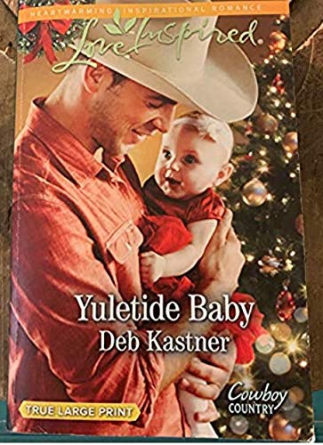 Yuletide Baby (True Large Print) by Deb Kastner | Goodreads