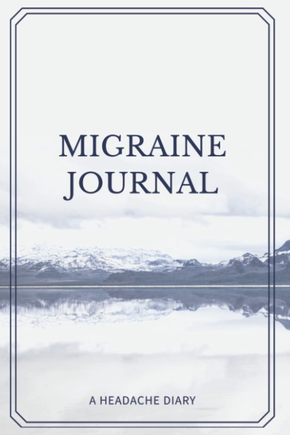 Migraine Journal: A headache diary for documenting your symptoms ...