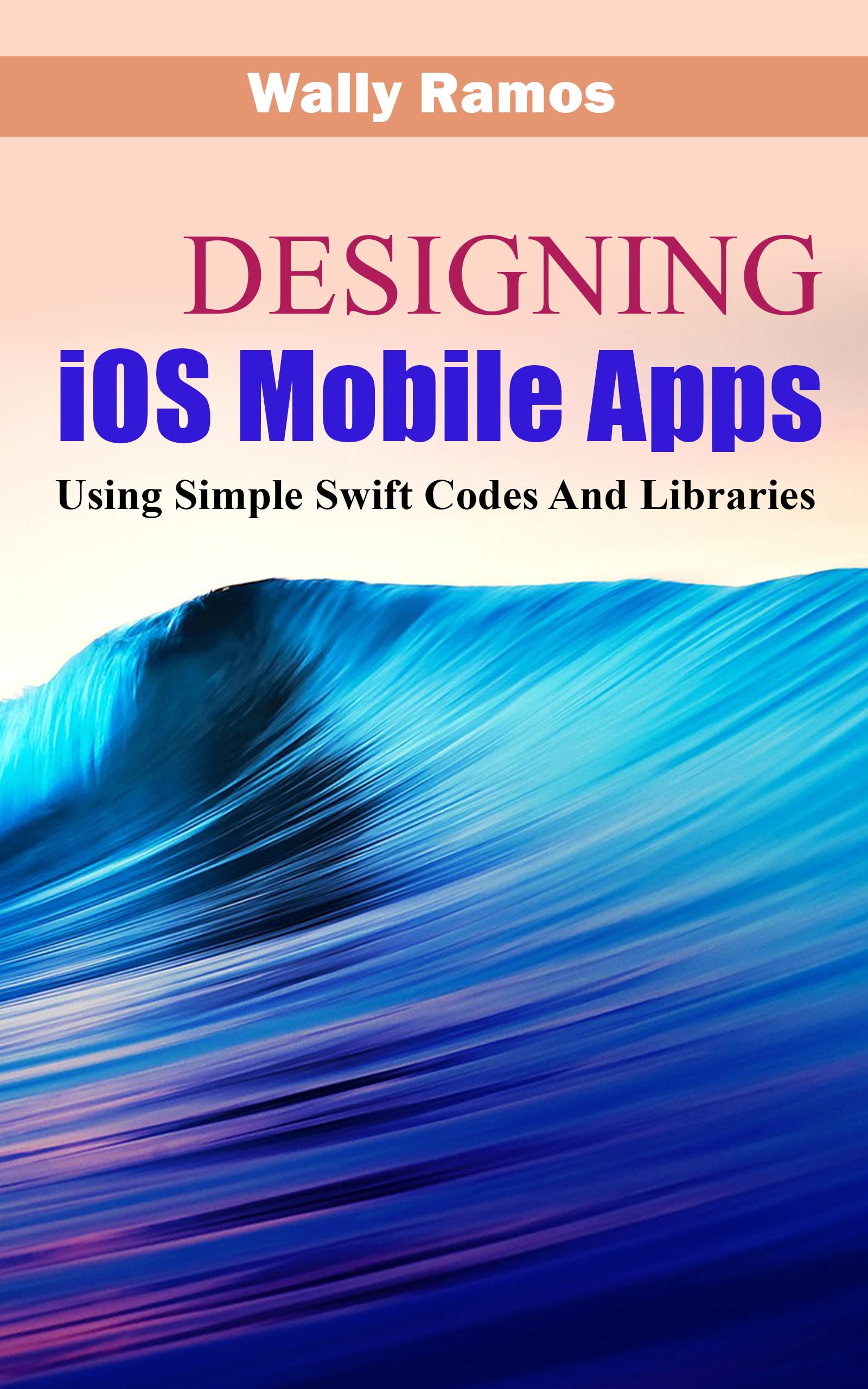Designing iOS Mobile Apps Using Simple Swift Codes And Libraries. by ...