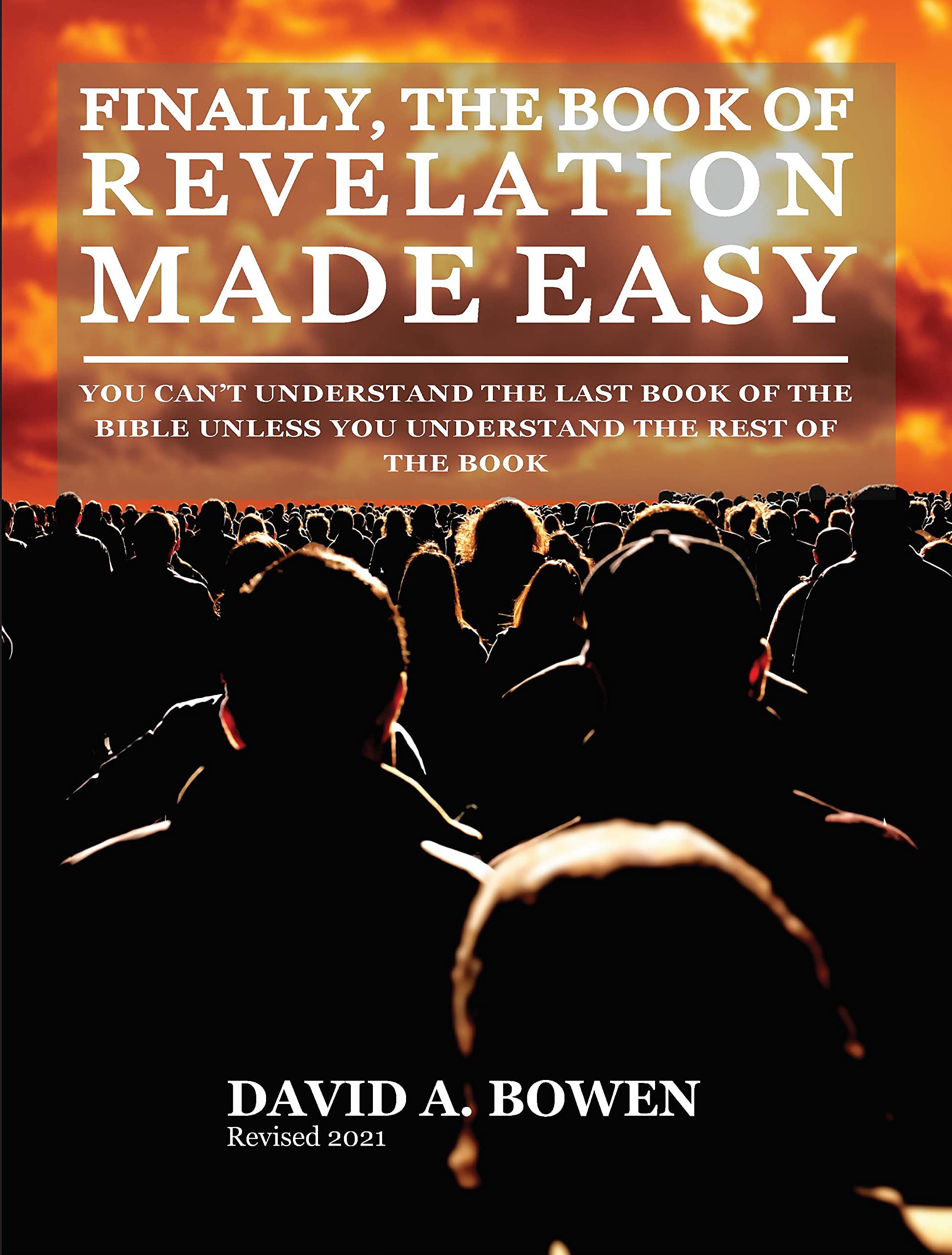 Finally, the Book of Revelation Made Easy by David Bowen | Goodreads