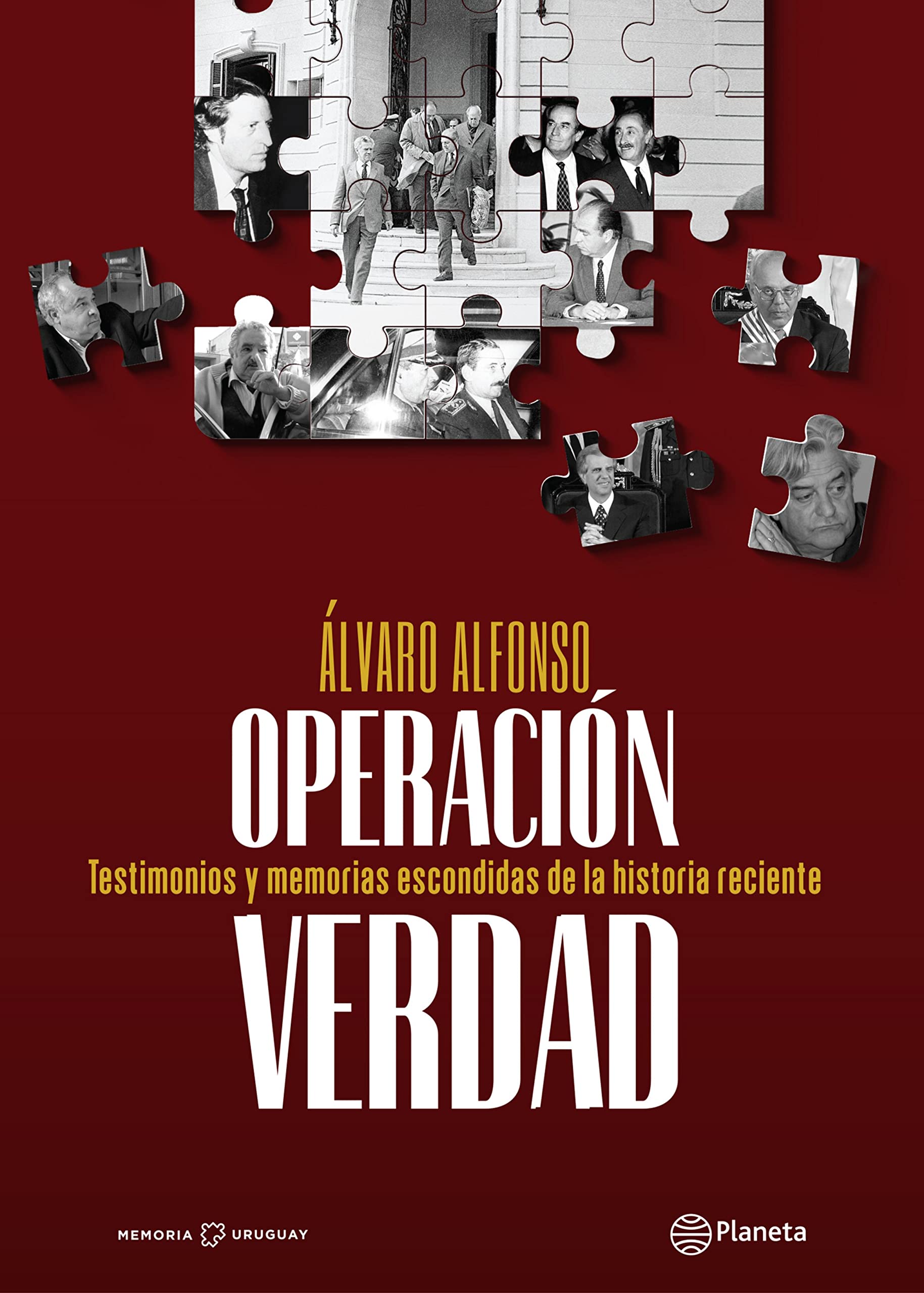 Operación verdad: Testimonios y memorias escondidas by Álvaro Alfonso ...