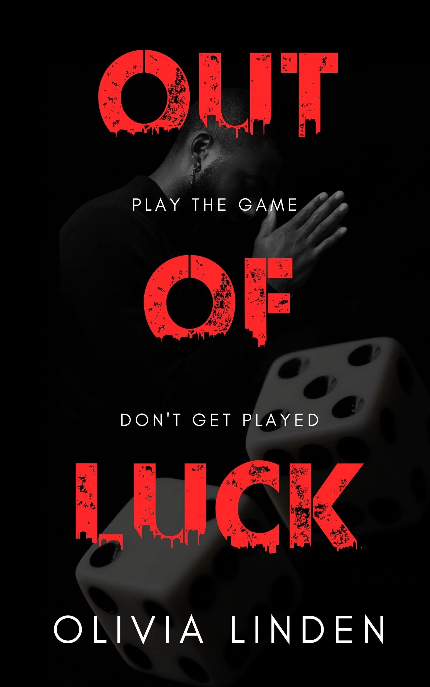 Out Of Luck (The Luck series Book 1) by Olivia Linden | Goodreads