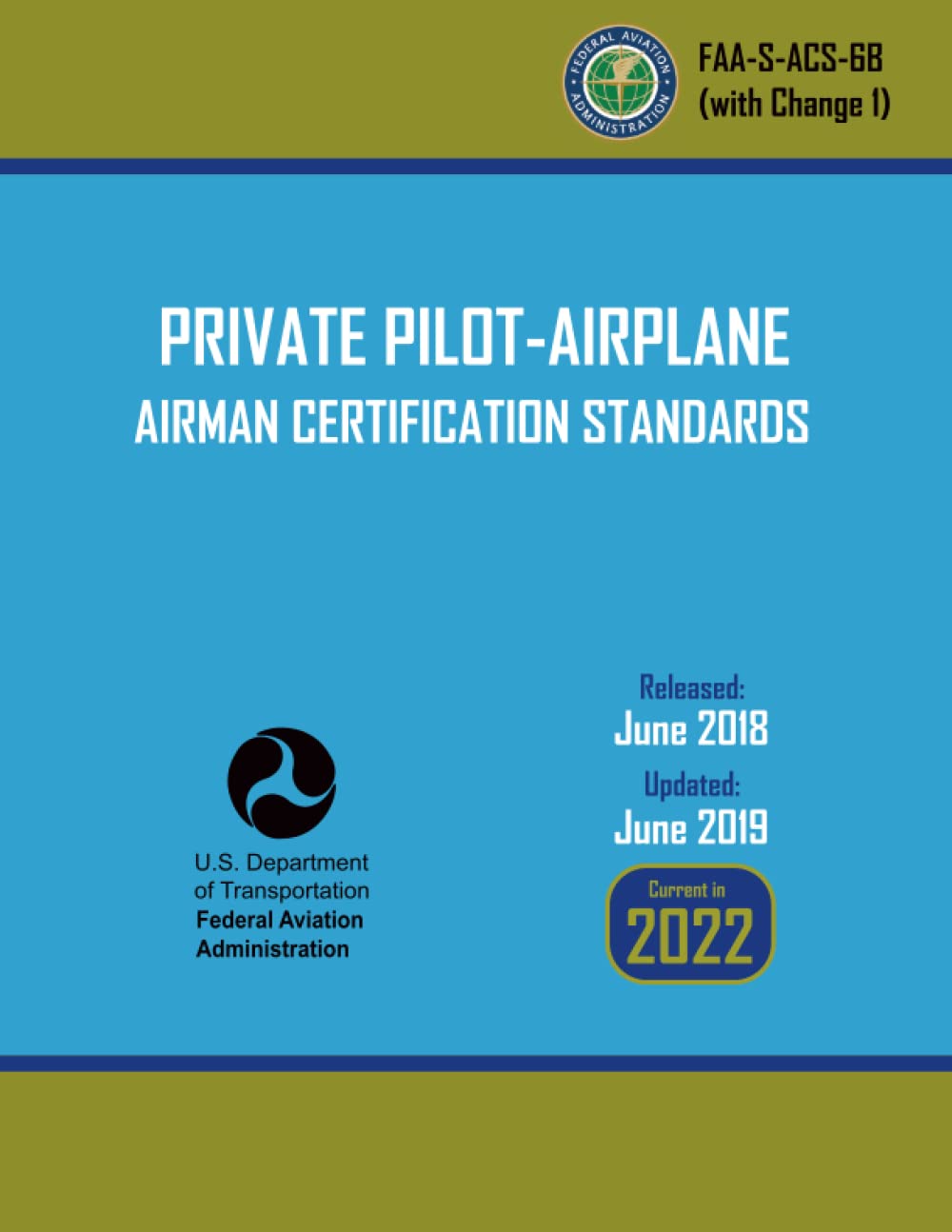 Private Pilot - Airplane, Airman Certification Standards: FAA-S-ACS-6B by Federal Aviation ...