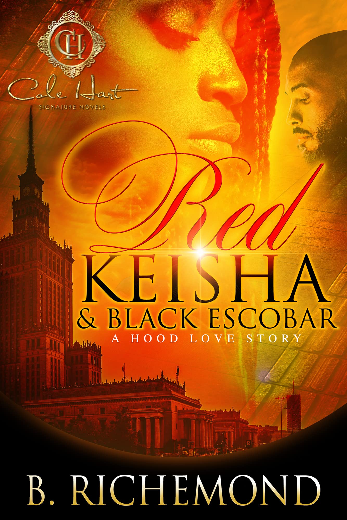 Red Keisha & Black Escobar: A Hood Love Story by B. Richemond | Goodreads