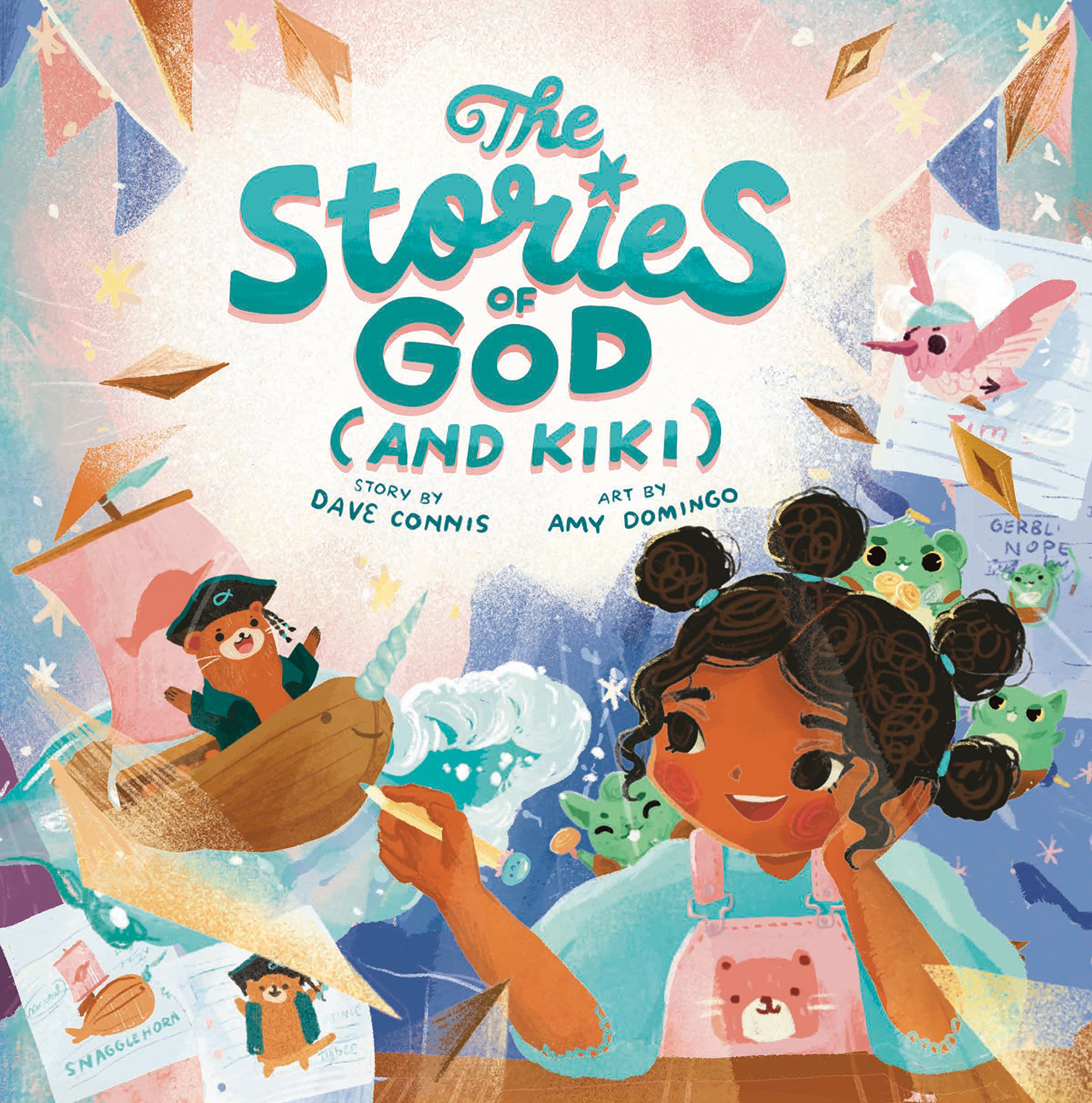 The Stories of God (and Kiki) (Made in His Image) by Dave Connis ...
